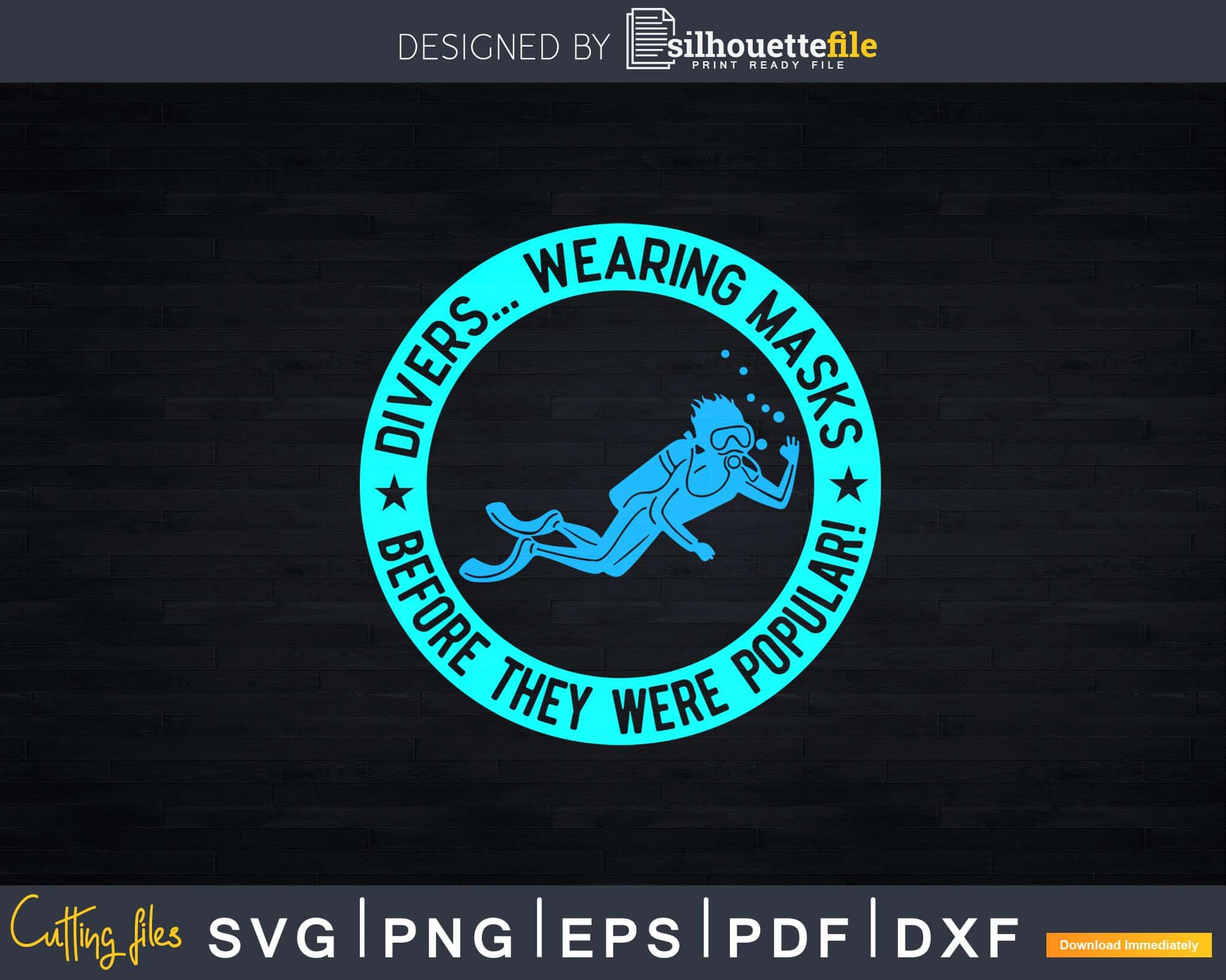 Funny Scuba Diving Mask Pun Scuba Diver Png Svg T-shirt | Silhouettefile