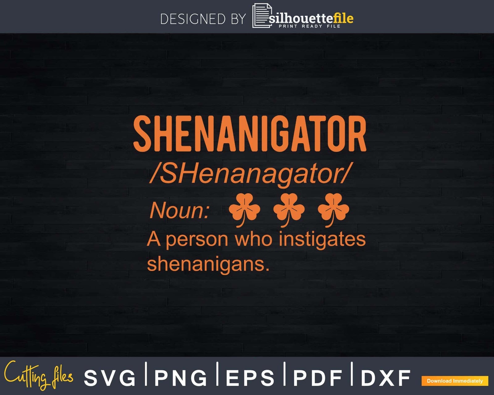 Funny Shenanigator Definition Shenanigans St Patricks Svg | Silhouettefile