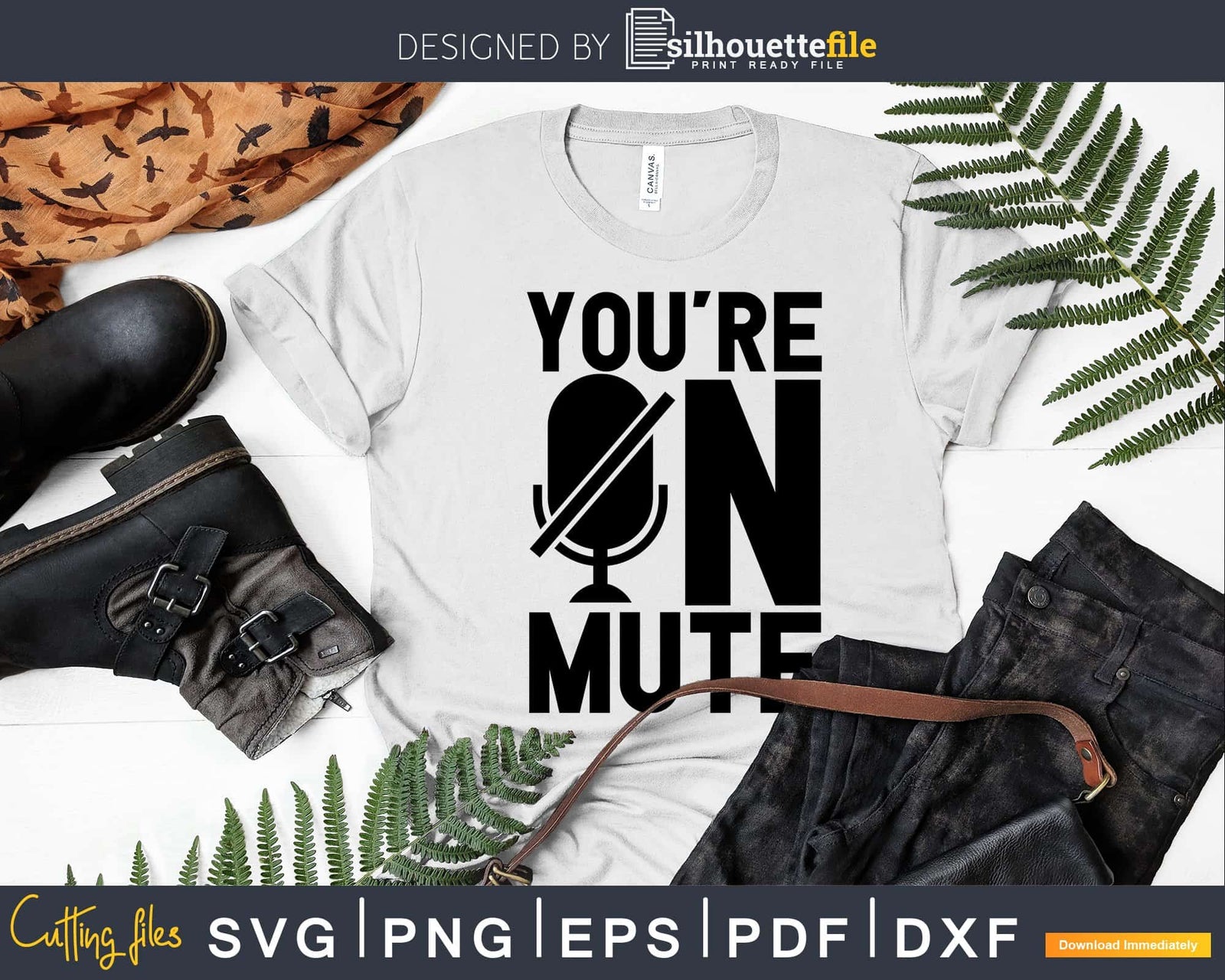 funny you’re on mute svg dxf png cutting shirt design | SilhouetteFile