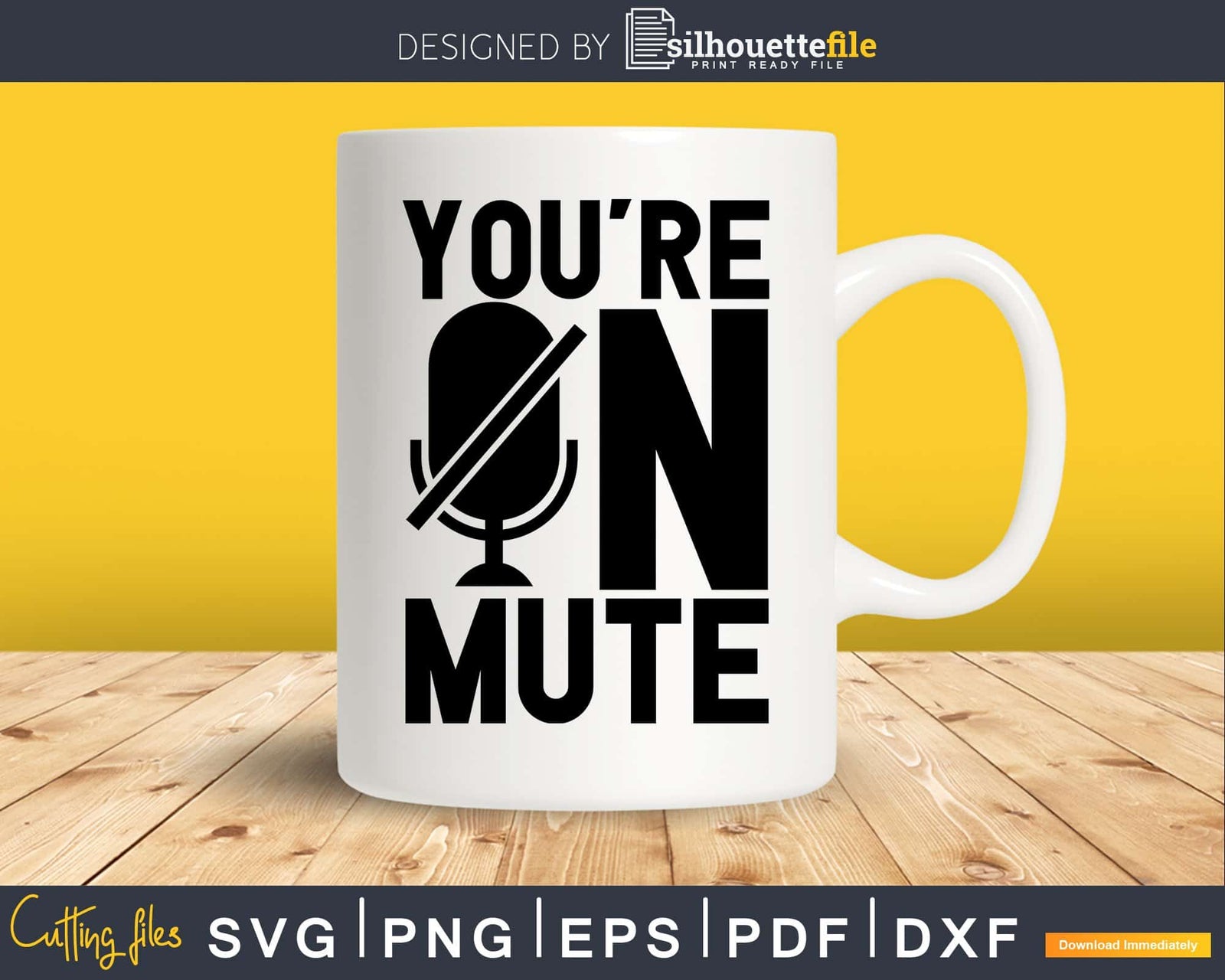 funny you’re on mute svg dxf png cutting t-shirt design | Silhouettefile
