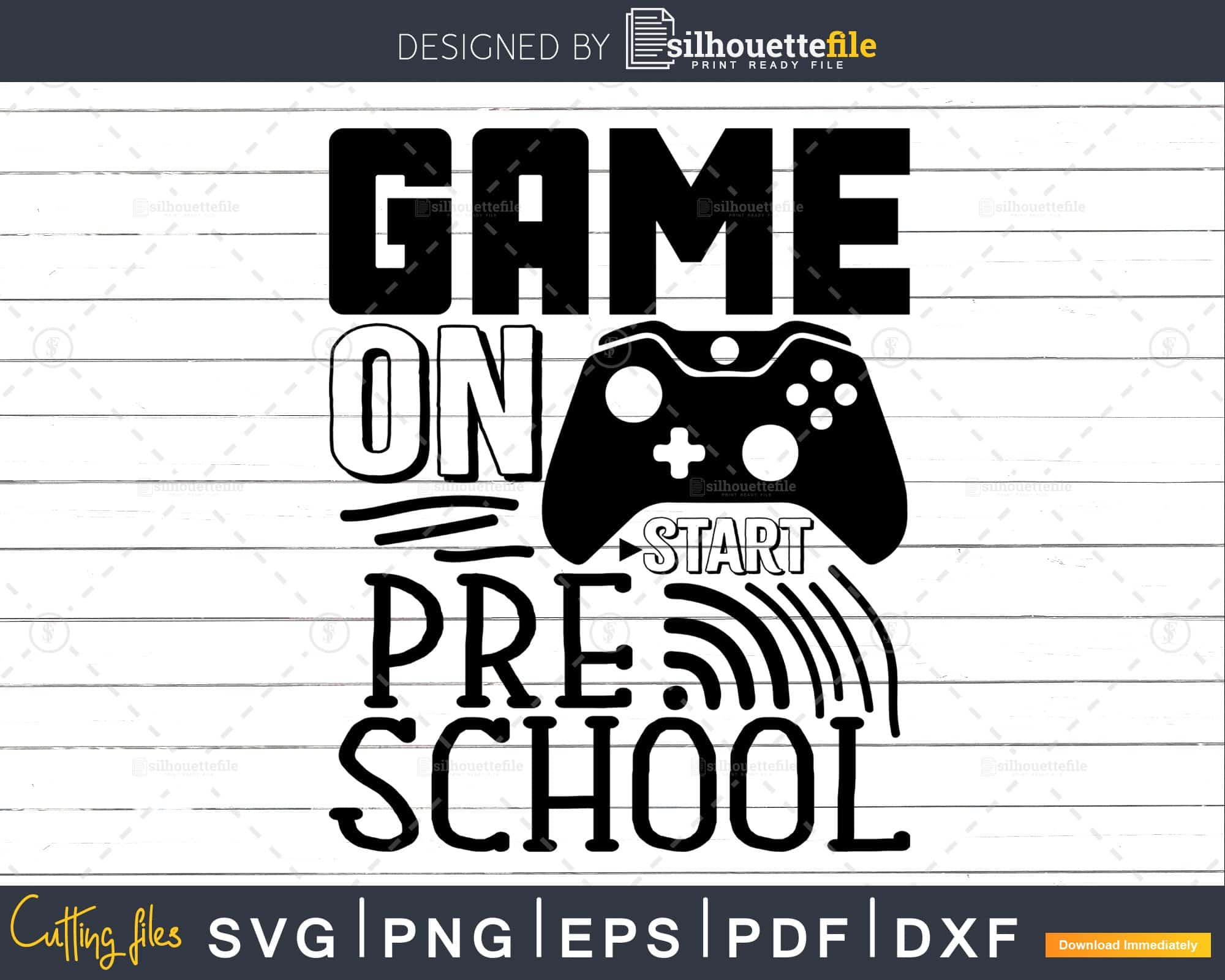 Game On Pre School Svg Designs 1st Day of School Cricut Cut Files ...