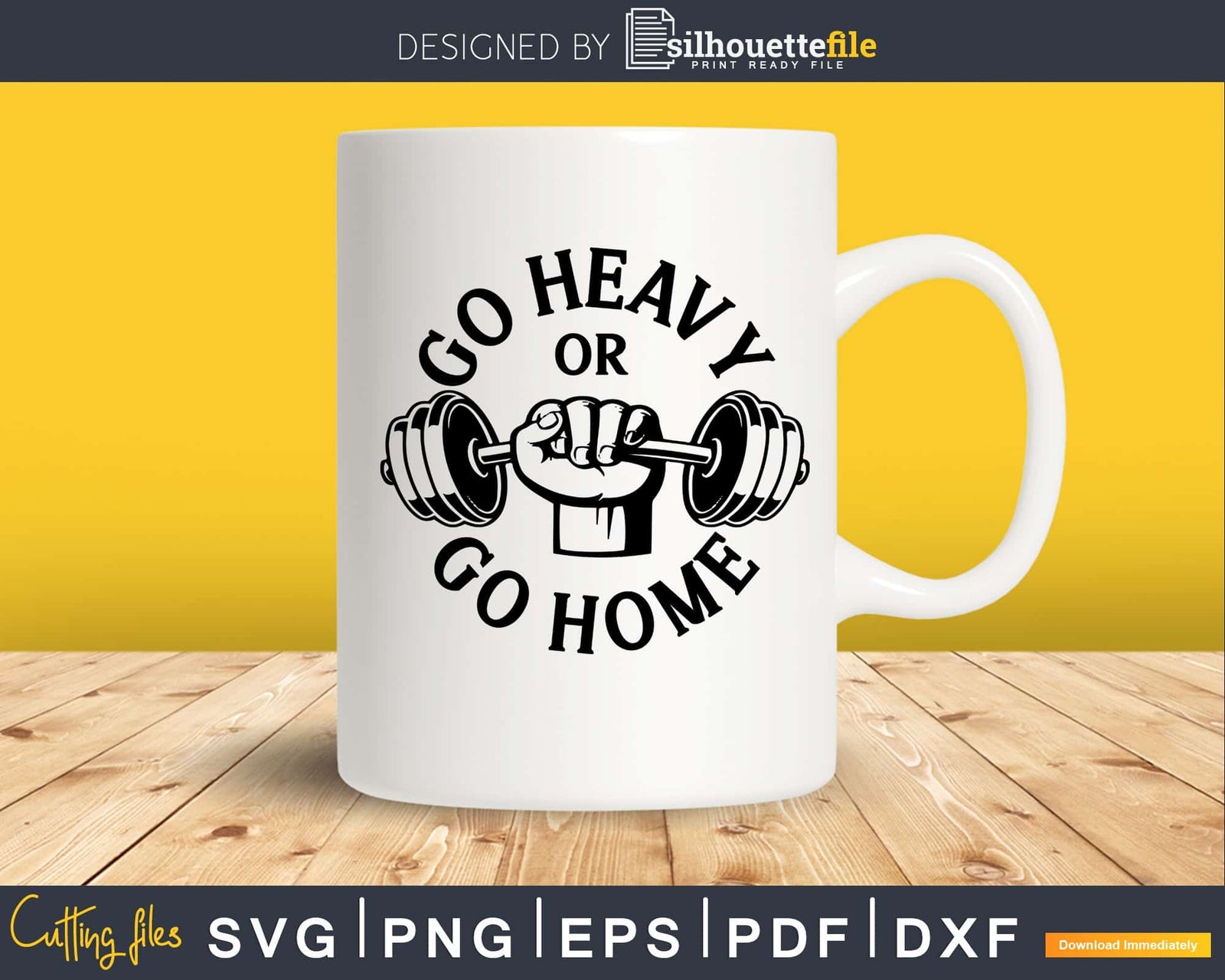 Go HEAVY or Go HOME workout yoga svg printable cut file | SilhouetteFile