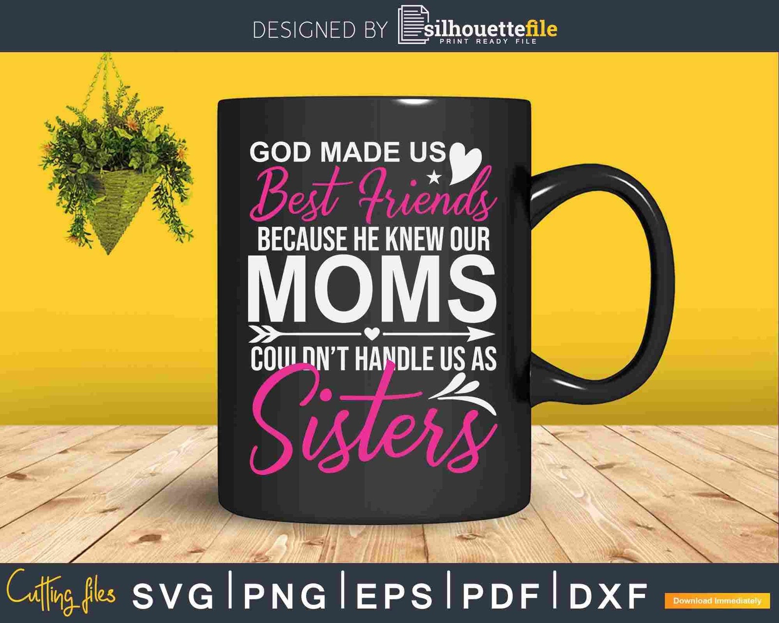 God Made Us Best Friends Besties Friendship Svg Cut Files | Silhouettefile