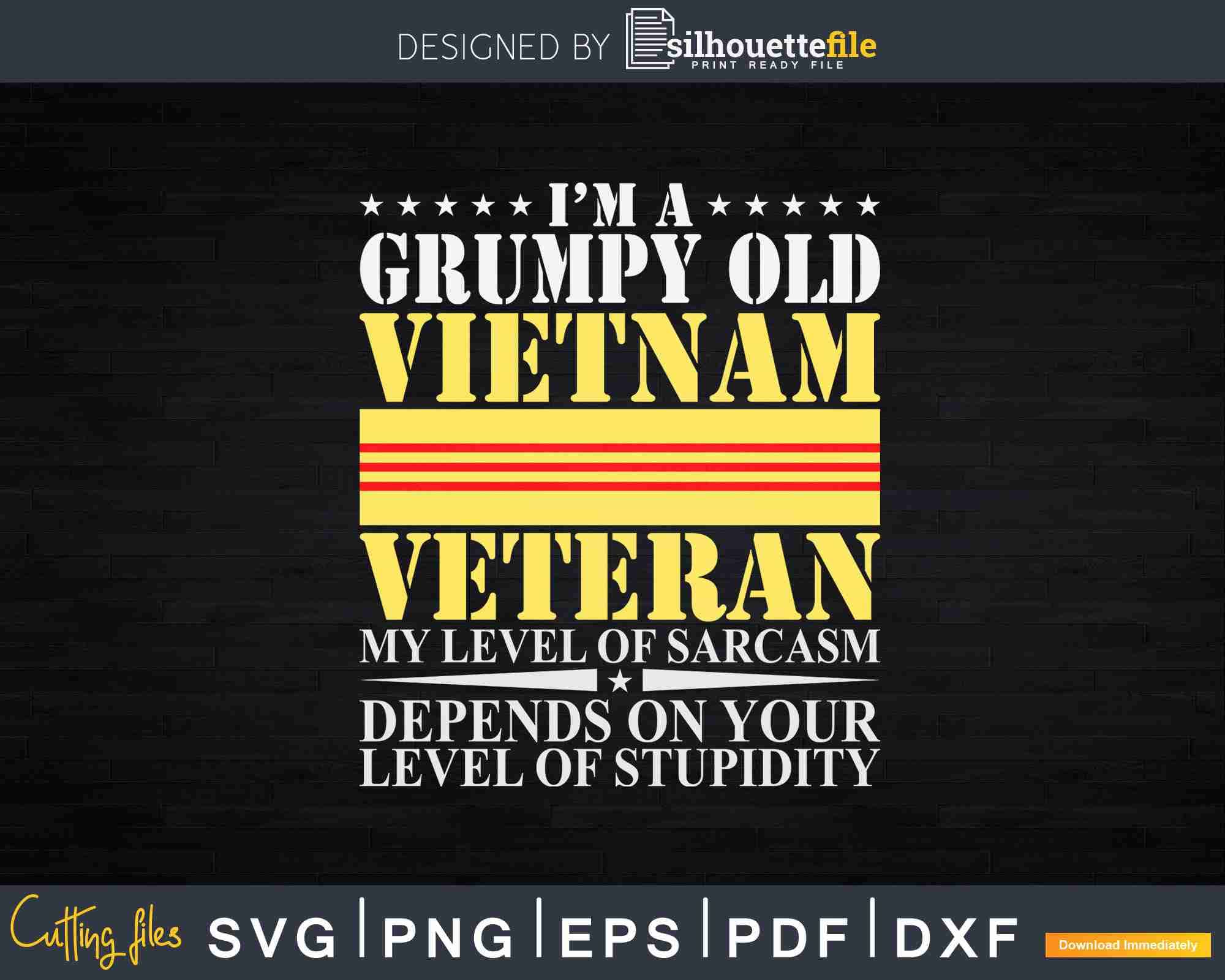 Grumpy old Vietnam Veteran Svg T-shirt Design | Silhouettefile