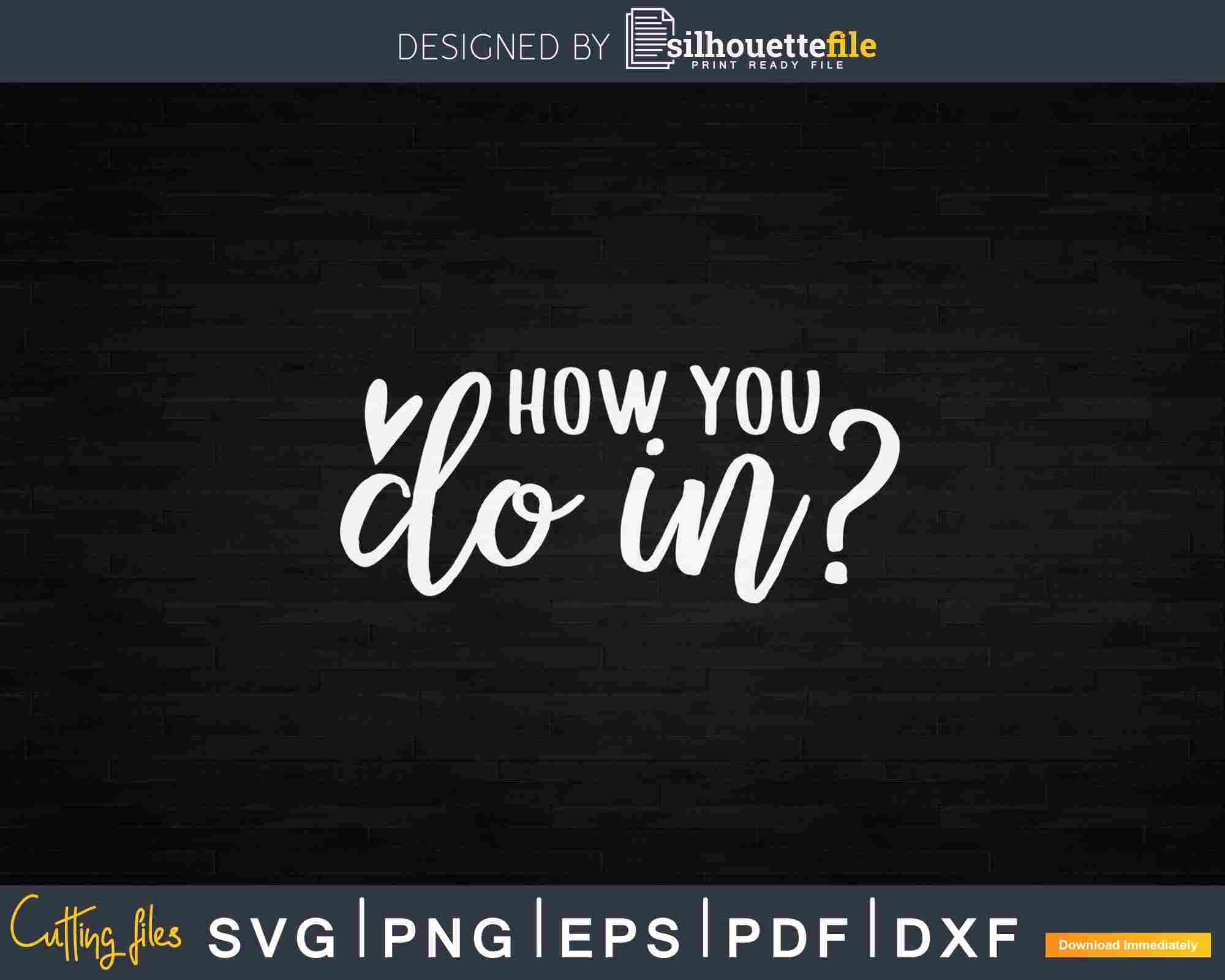 How You Doin Svg Cut Files | SilhouetteFile