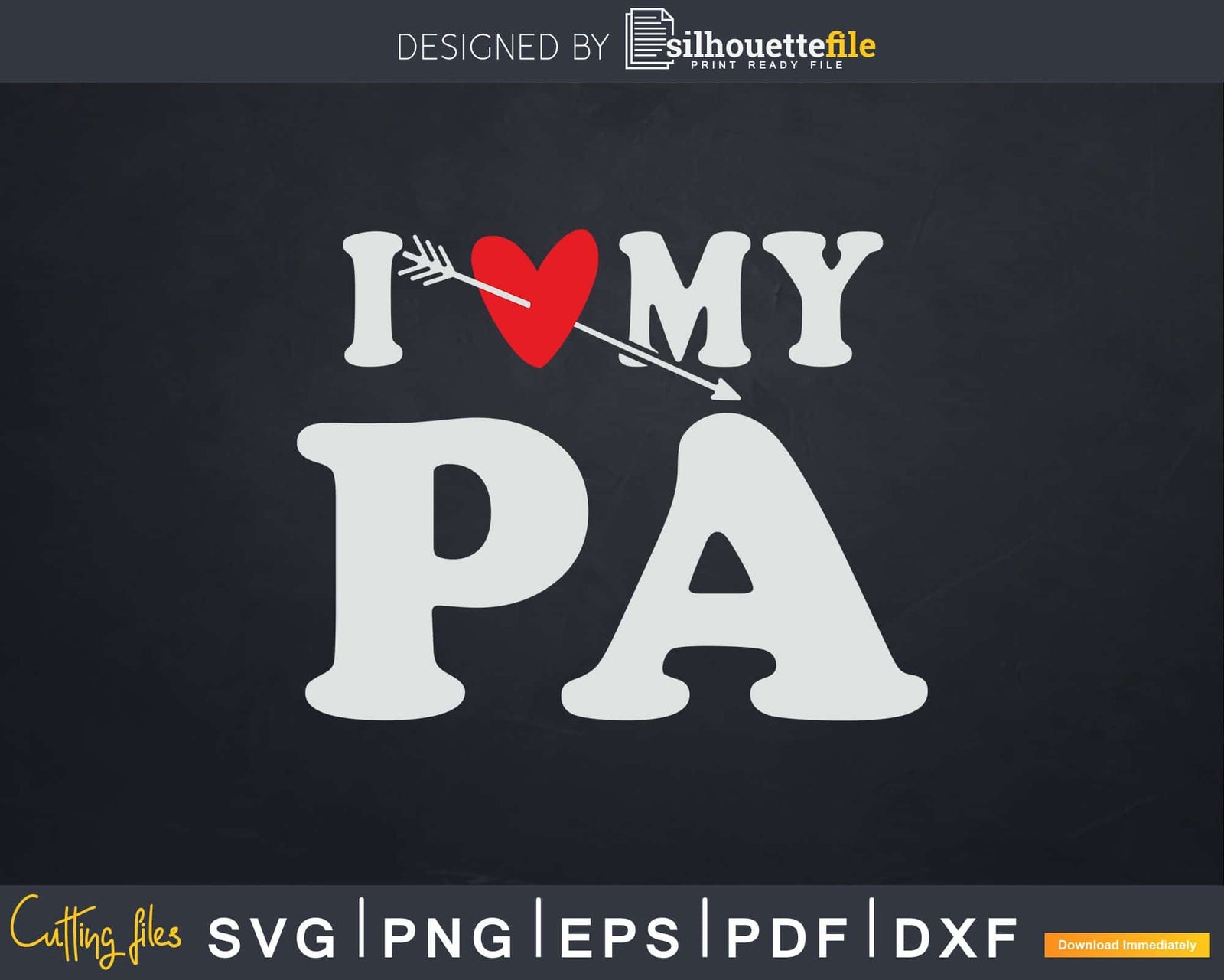 I Love My Pa with Heart Fathers day Svg T-shirt Design | Silhouettefile