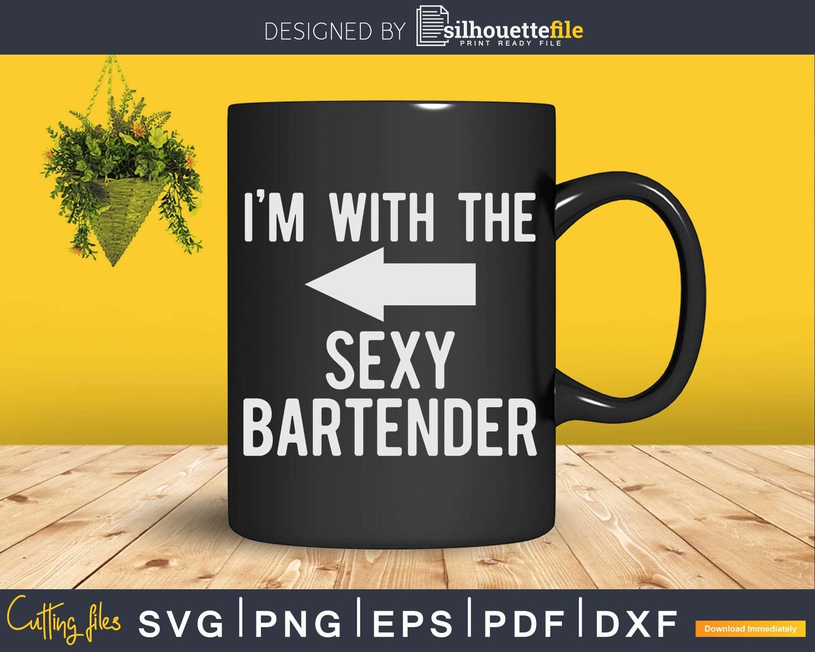 I’m With The Sexy Bartender Png Dxf Svg Cut Files For Cricut ...