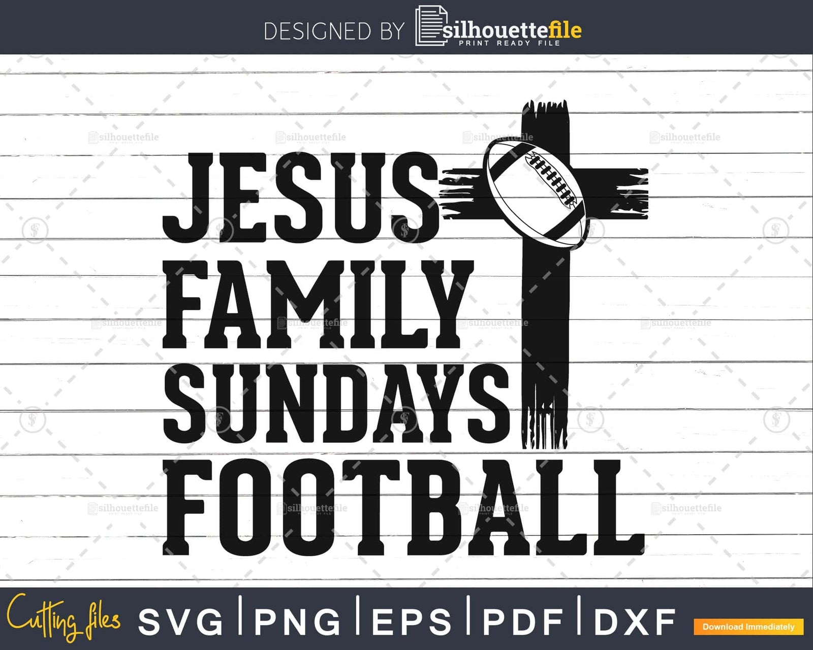 Jesus Family Sundays Football Christian svg png dxf cut files ...