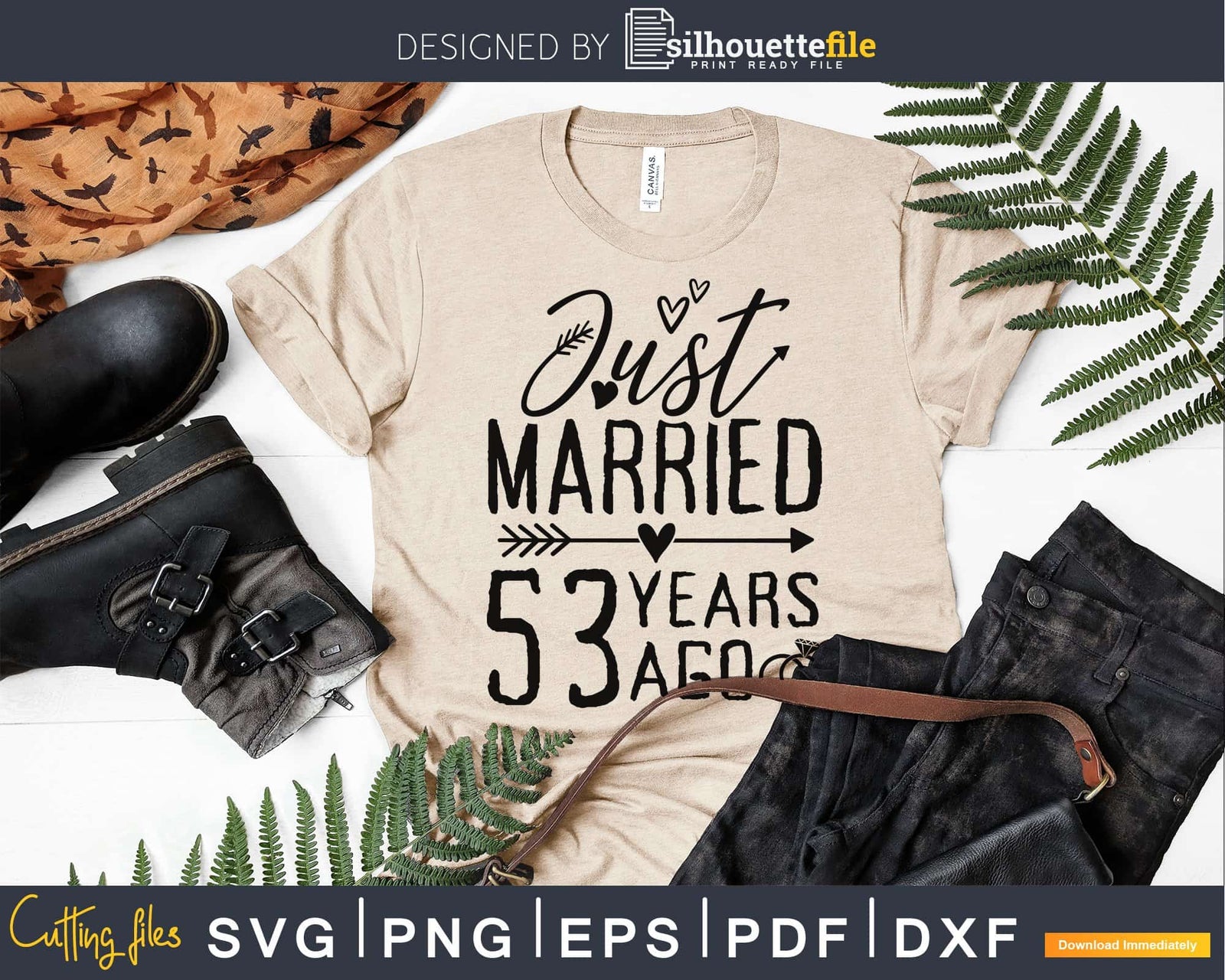 Just married 53 years ago Wedding Anniversary svg png dxf | SilhouetteFile