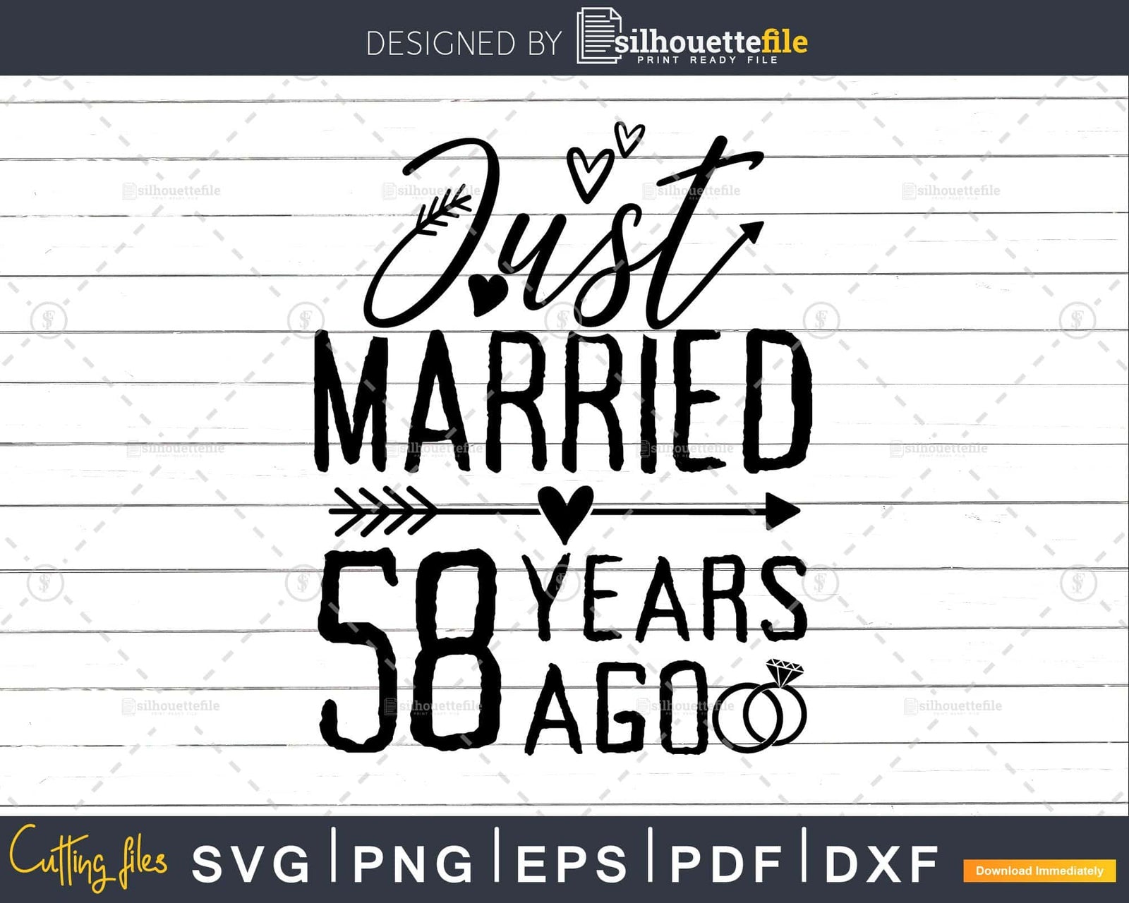 Just married 58 years ago Wedding Anniversary svg png dxf | SilhouetteFile