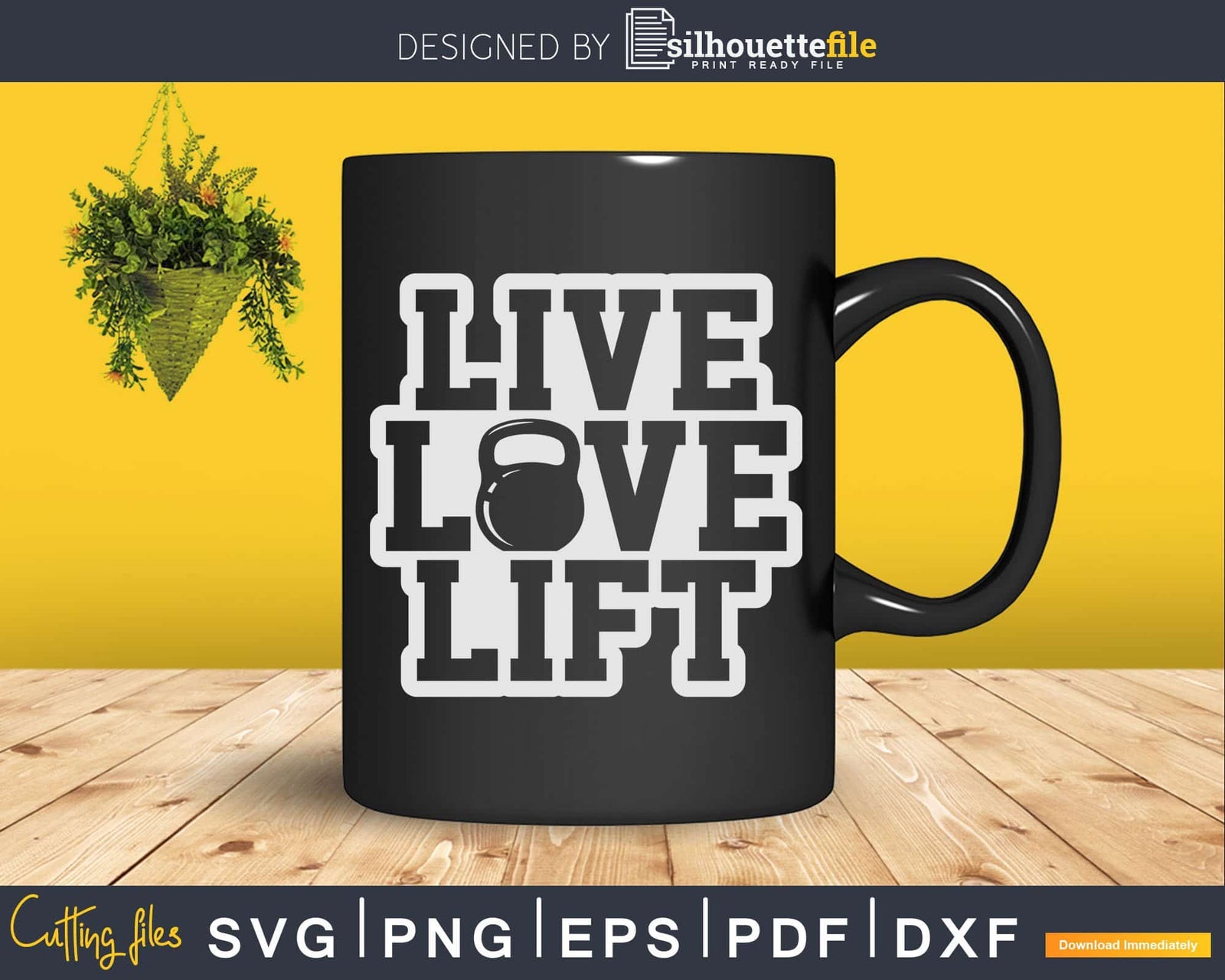 Kettlebell Design Live Love Lift Svg Instant Download Cut | Silhouettefile