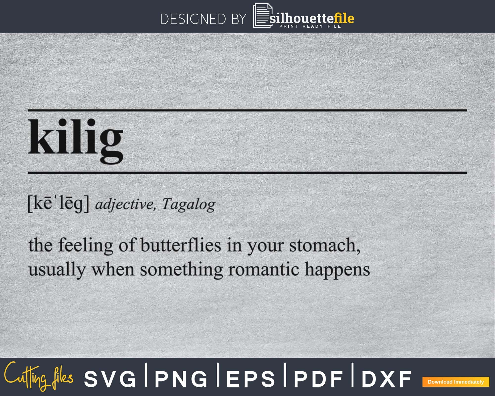 Funny Dictionary Kilig definition svg printable file | Silhouettefile
