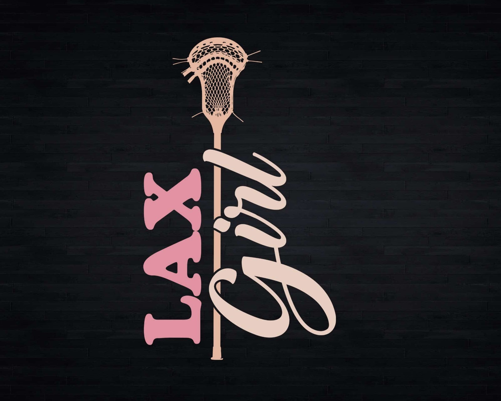 Lacrosse Stick Lax Girl Player Mom Goalie Wife Svg Png Files ...