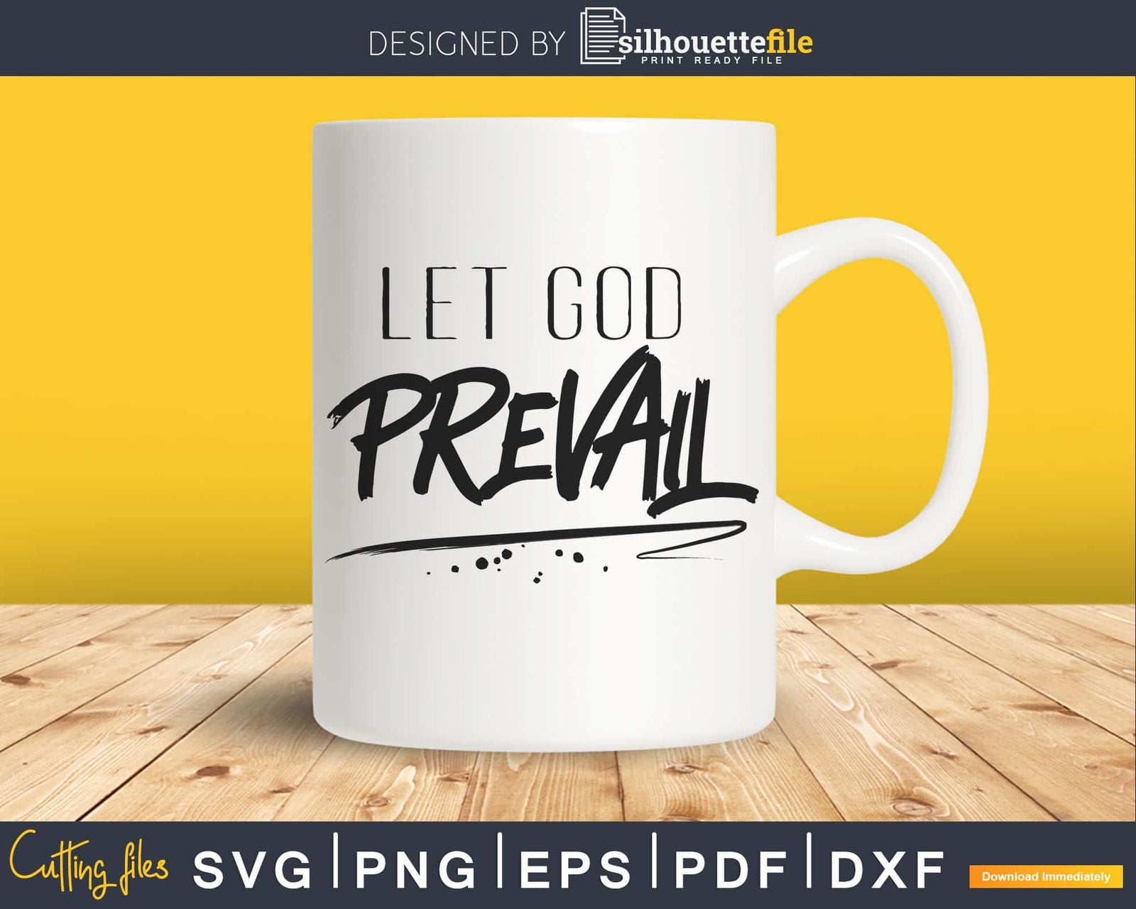 Let God Prevail Christian svg png dxf cricut digital print | Silhouettefile