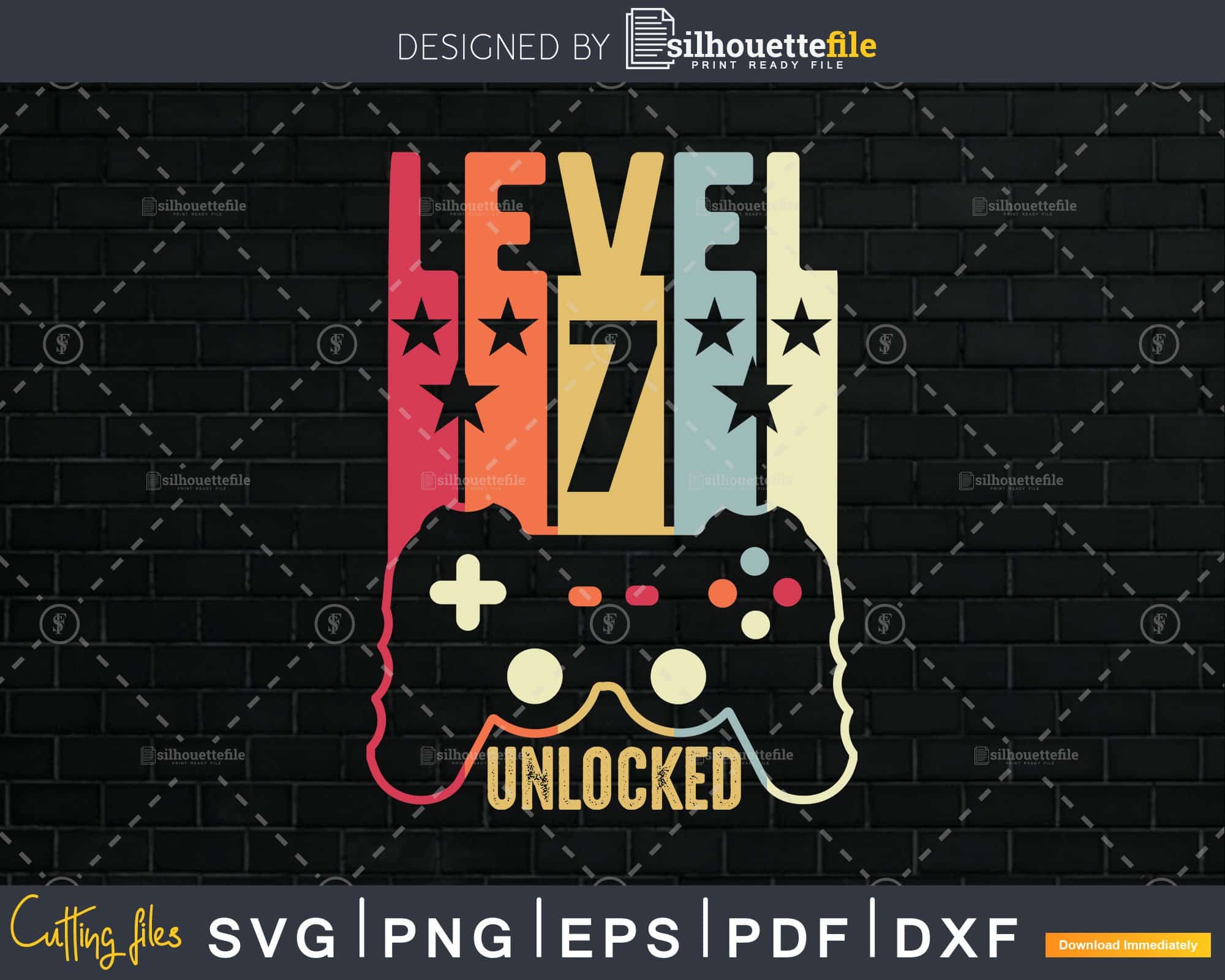 Level 7 Unlocked 7th Birthday Gamer Svg Files For Cricut | Silhouettefile