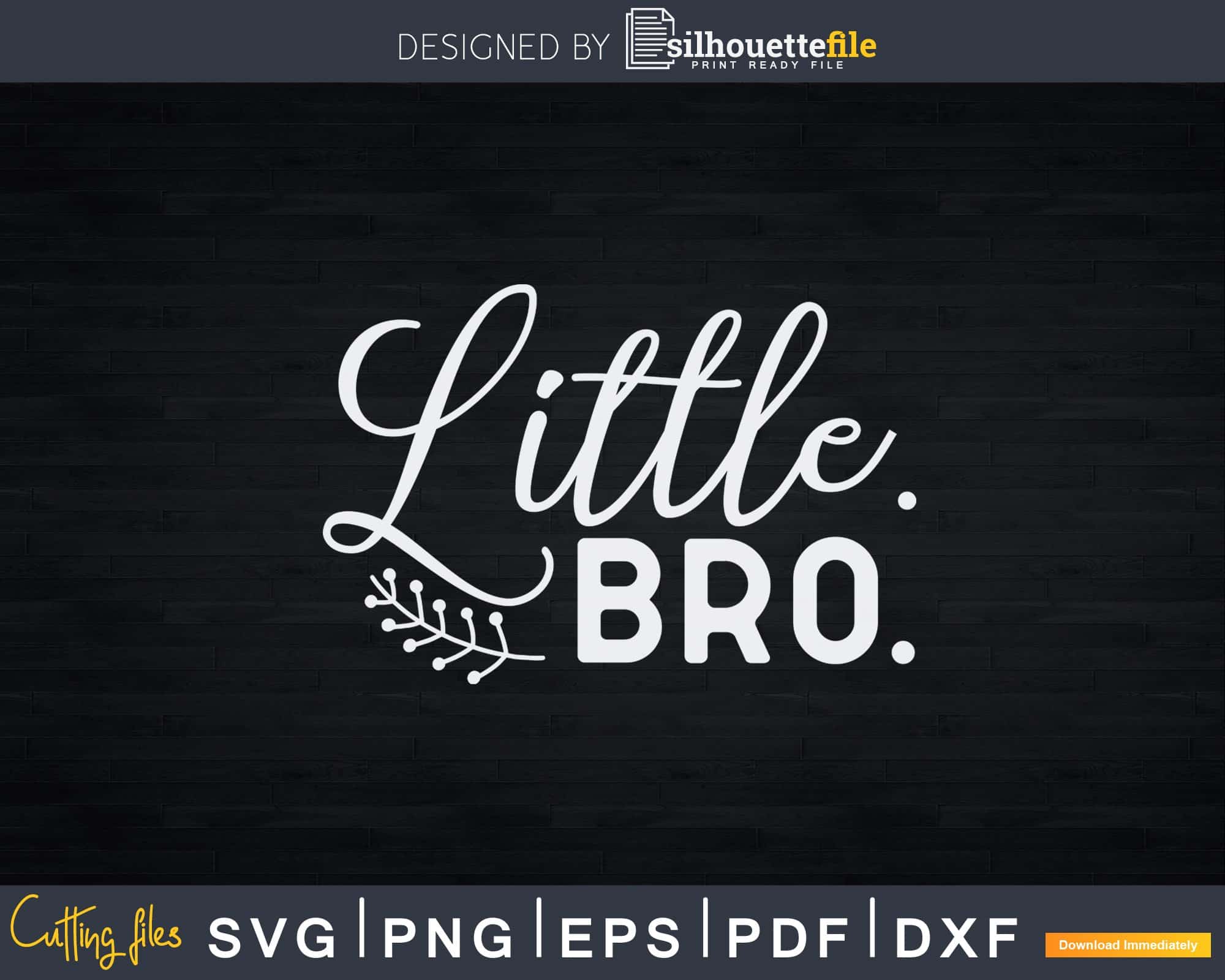 Little bro Big Brother Announcement Svg Dxf Png Cutting | Silhouettefile