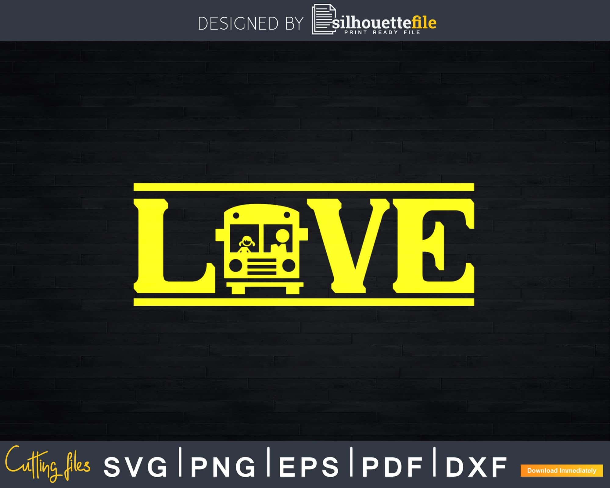 Love School Bus Driver Typography Png Dxf Svg Design Cut Files ...
