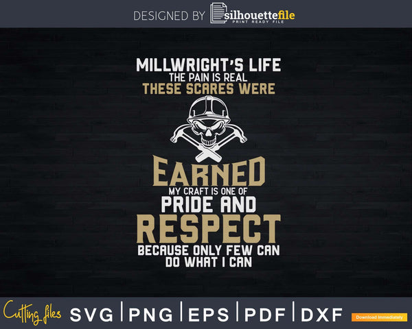 Millwright’s Life Only Few Can Do What I Can Svg Png Cut | Silhouettefile