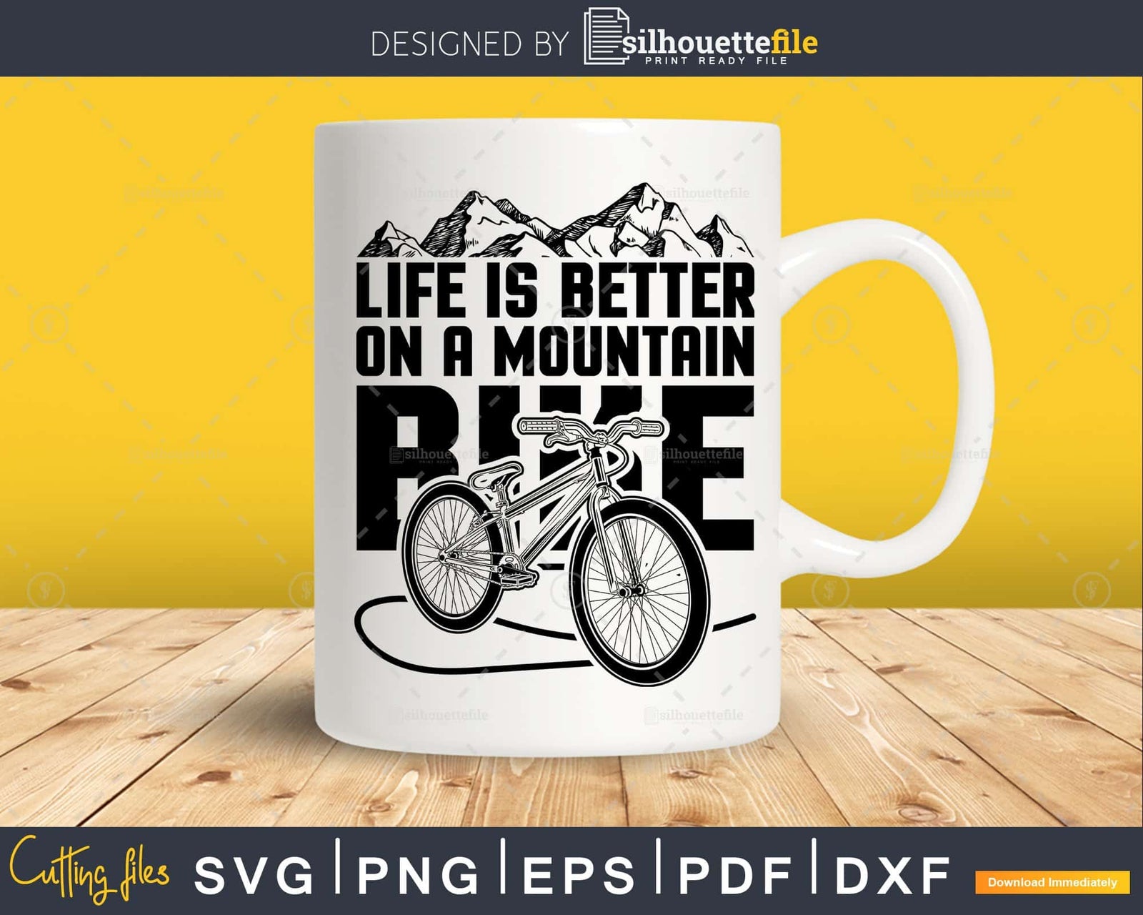Mountain Biking slogan Life is Better on a Mountain Bike svg ...