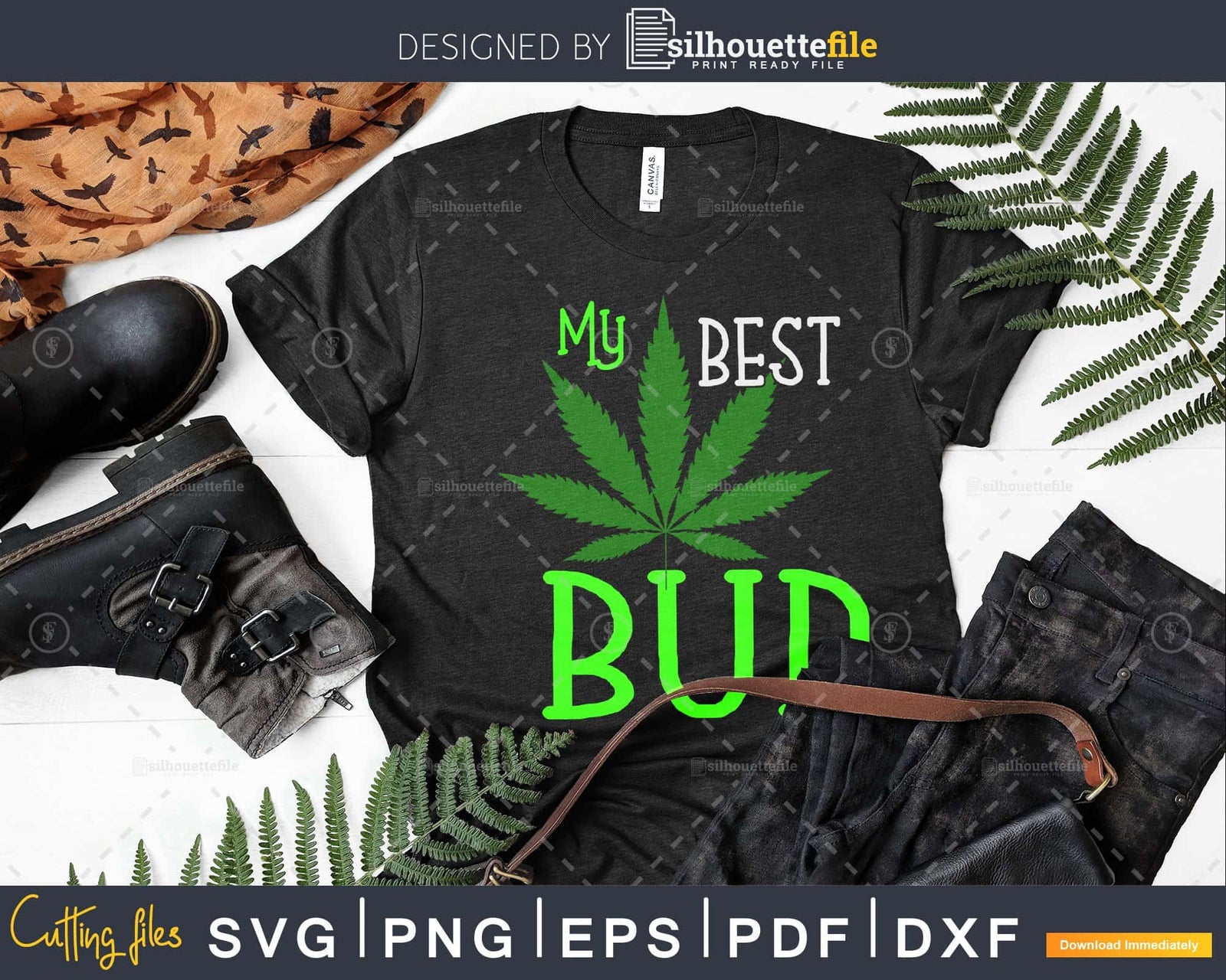 My Best Bud svg Marijuana Cannabis printable cut files | Silhouettefile