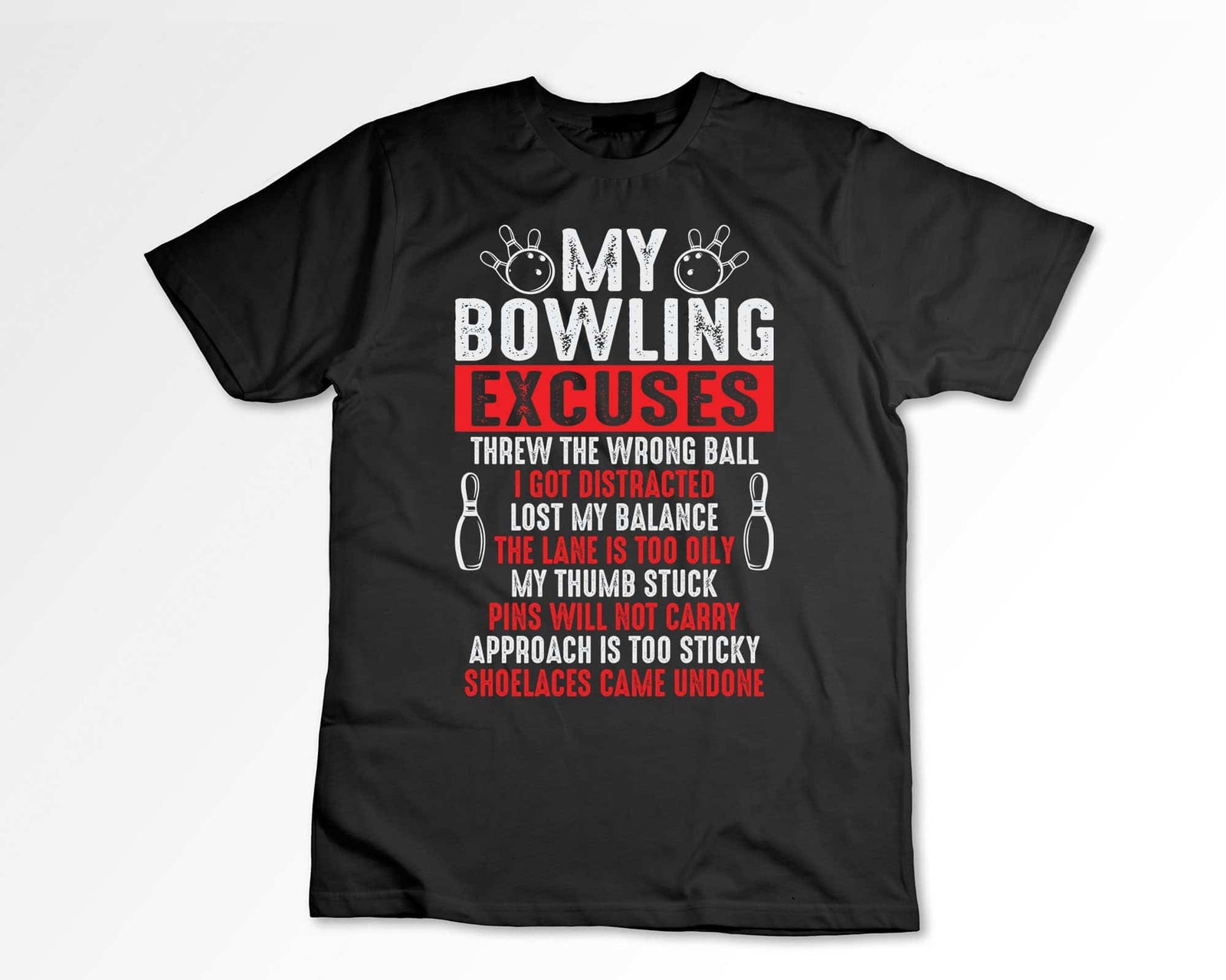 My Bowling Excuses Funny Bowlers Svg Cricut Cut Files | SilhouetteFile