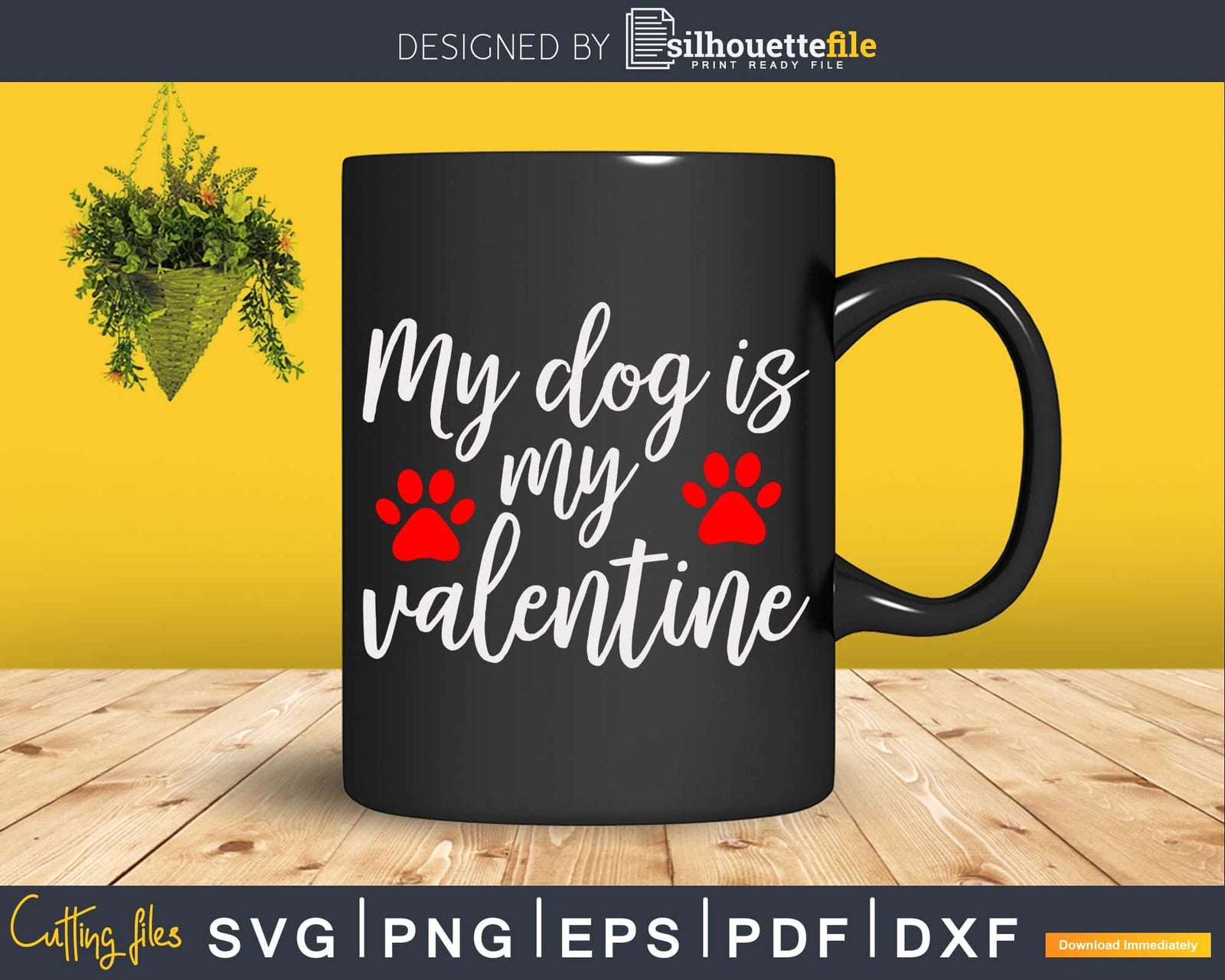 My Dog is My Valentine Svg Instant Cut Files For Cricut | Silhouettefile