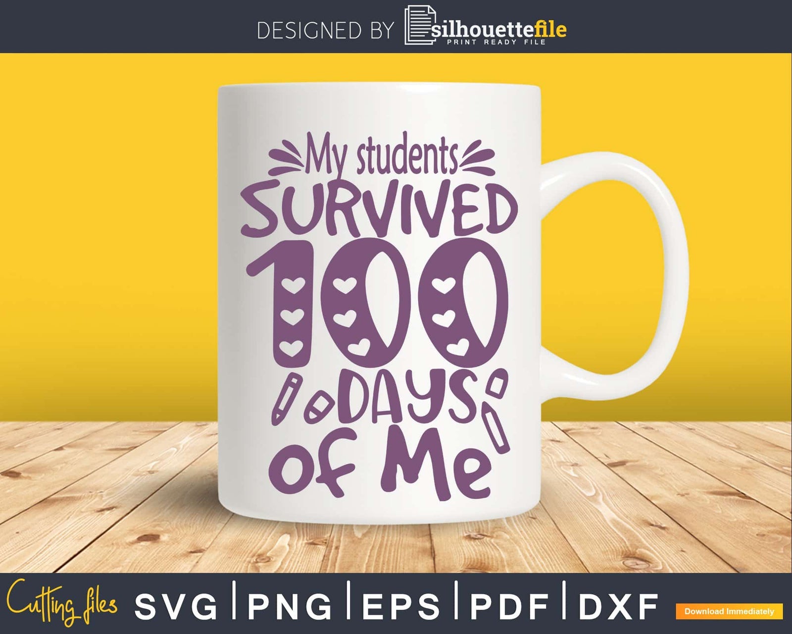 My students Grade survived 100 days of me Svg Cricut | Silhouettefile