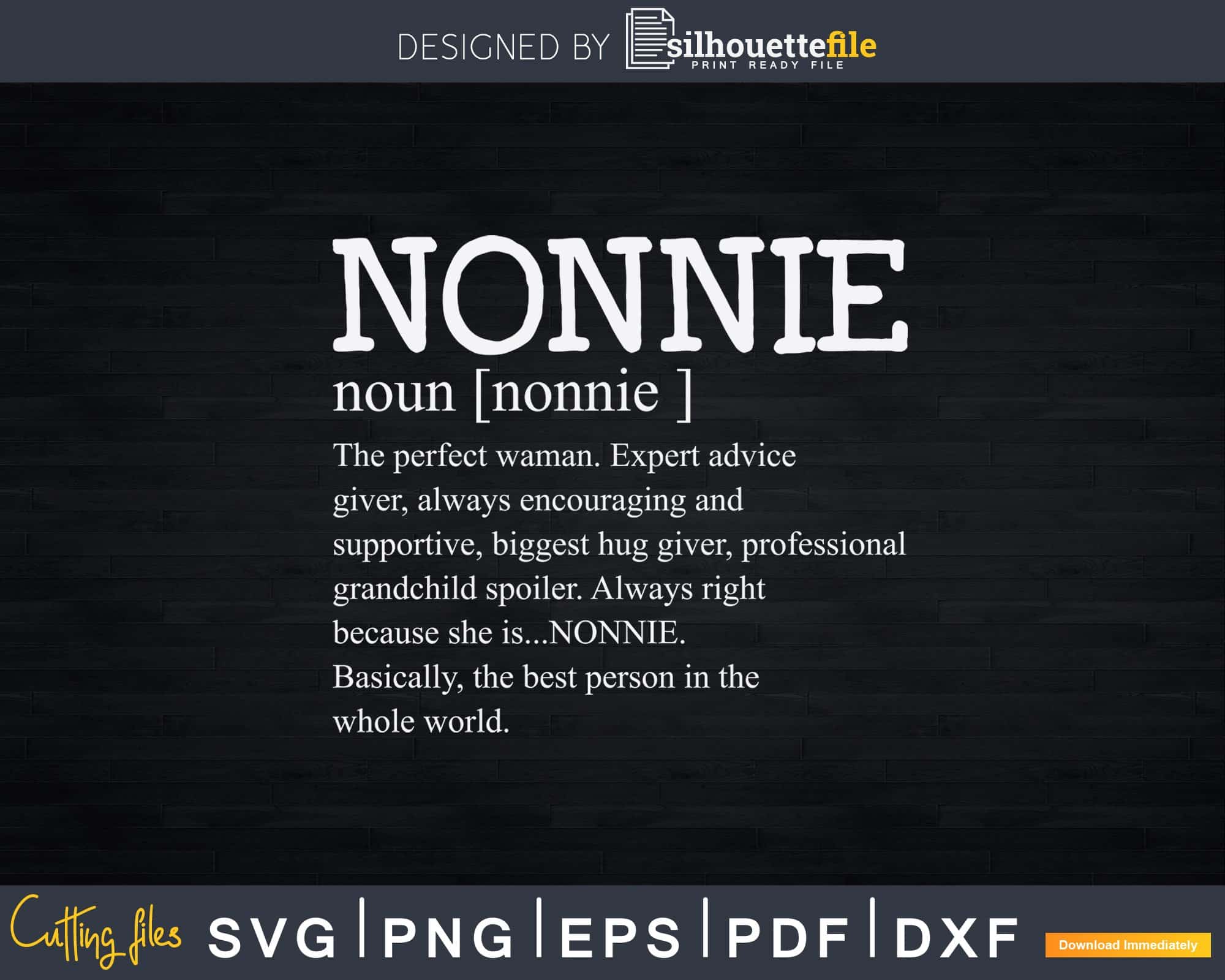 Nonnie Definition Grandma Mother Day Svg T-shirt Designs | SilhouetteFile