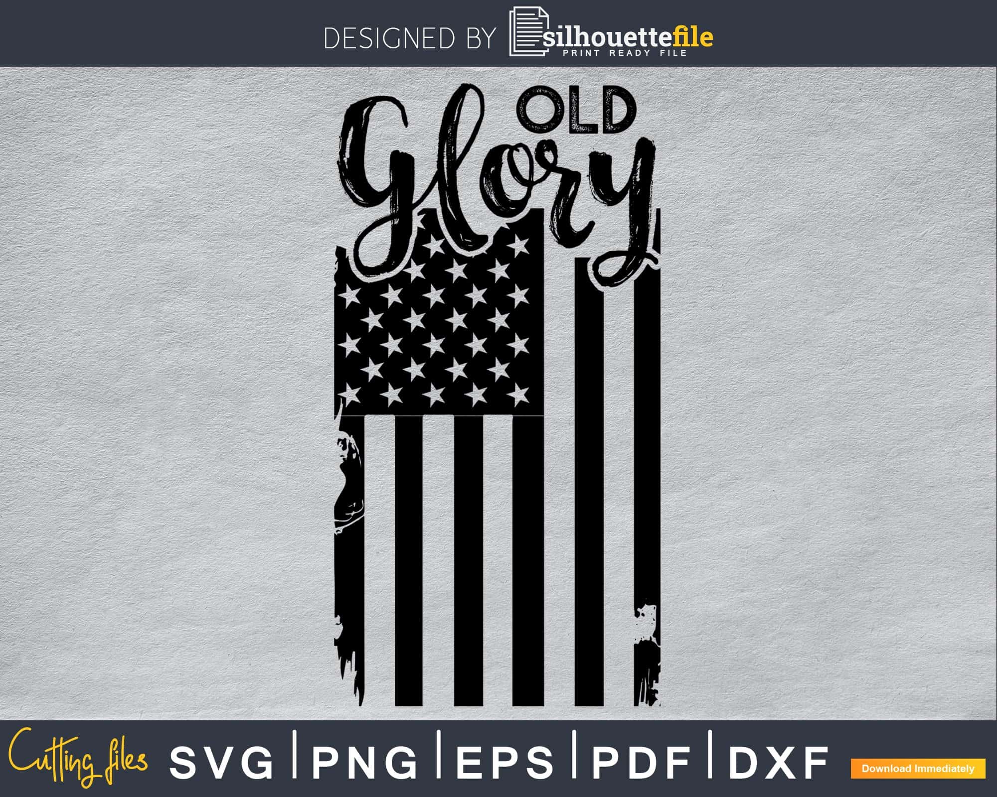 Old Glory SVG png cutting printble file | SilhouetteFile