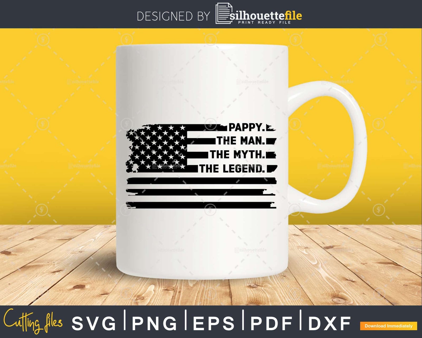 Pappy The Man Myth Legend USA Flag Svg Digital T-shirt | Silhouettefile