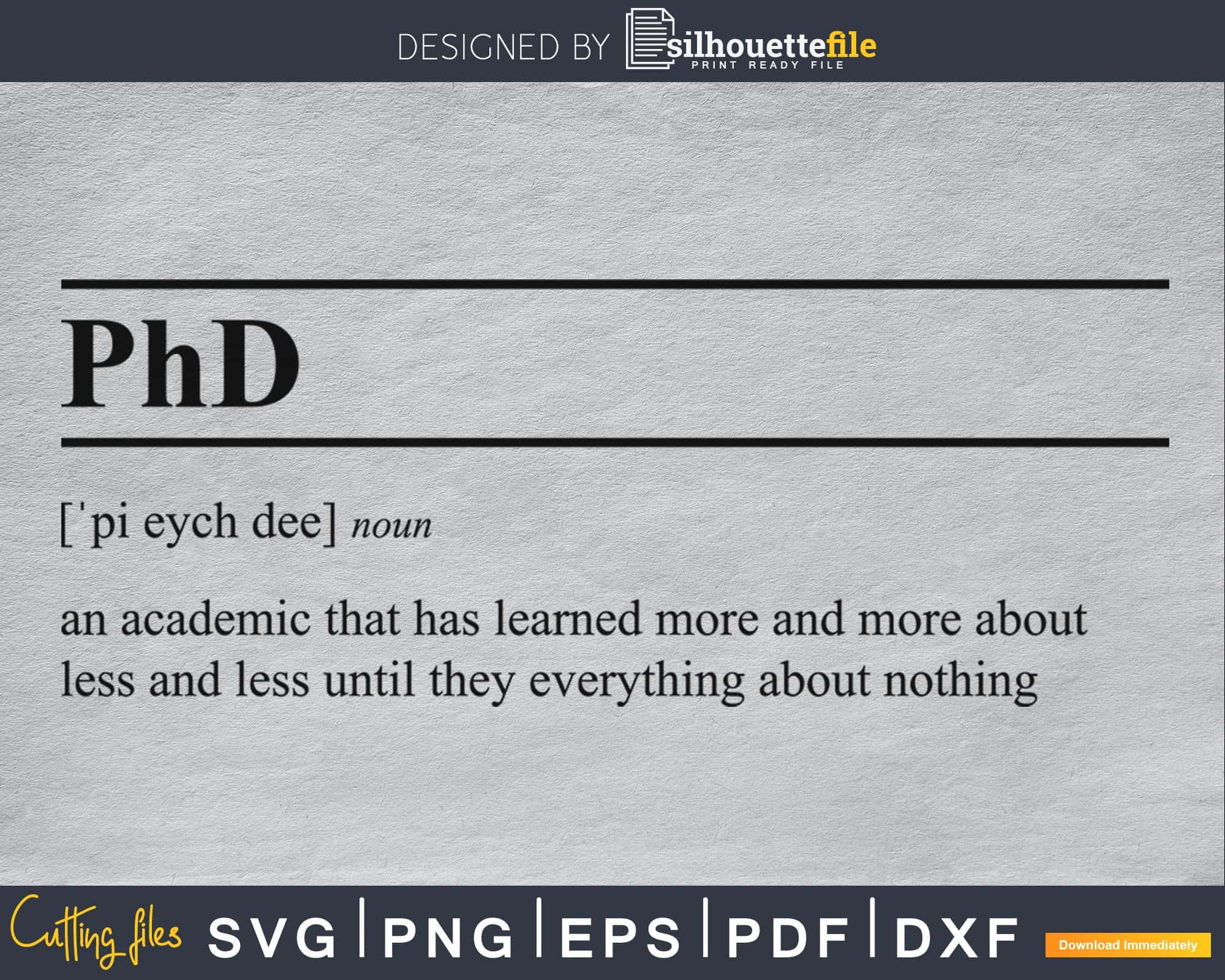 PhD definition svg printable file by Silhouette File | Silhouettefile