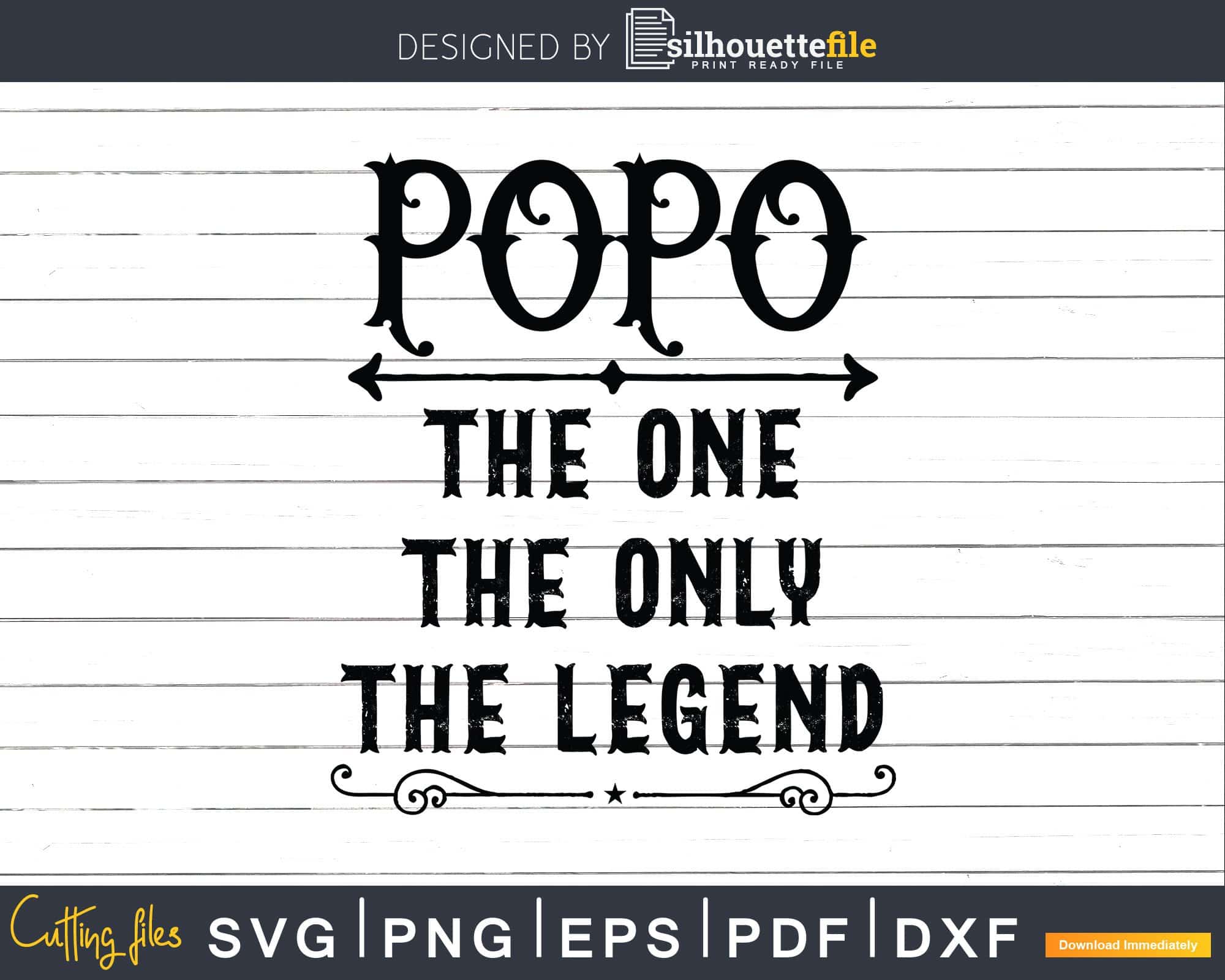 Popo The One The Only The Legend Svg Dxf Png Cricut Files | Silhouettefile
