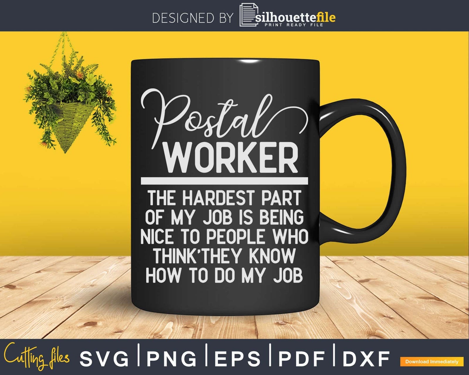 Postal Worker How To Do My Job Svg Digital Files | Silhouettefile