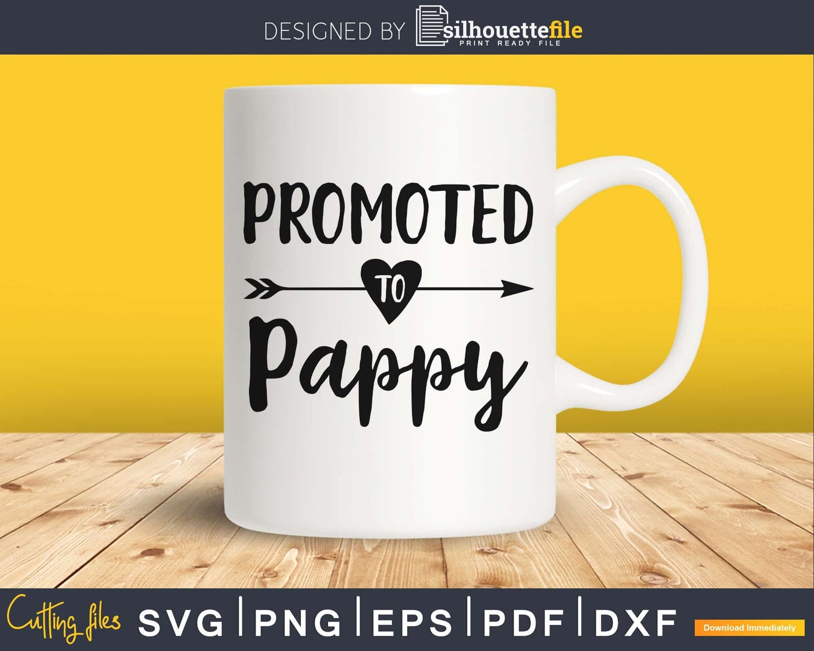 Promoted To Pappy SVG cricut print-ready file | SilhouetteFile