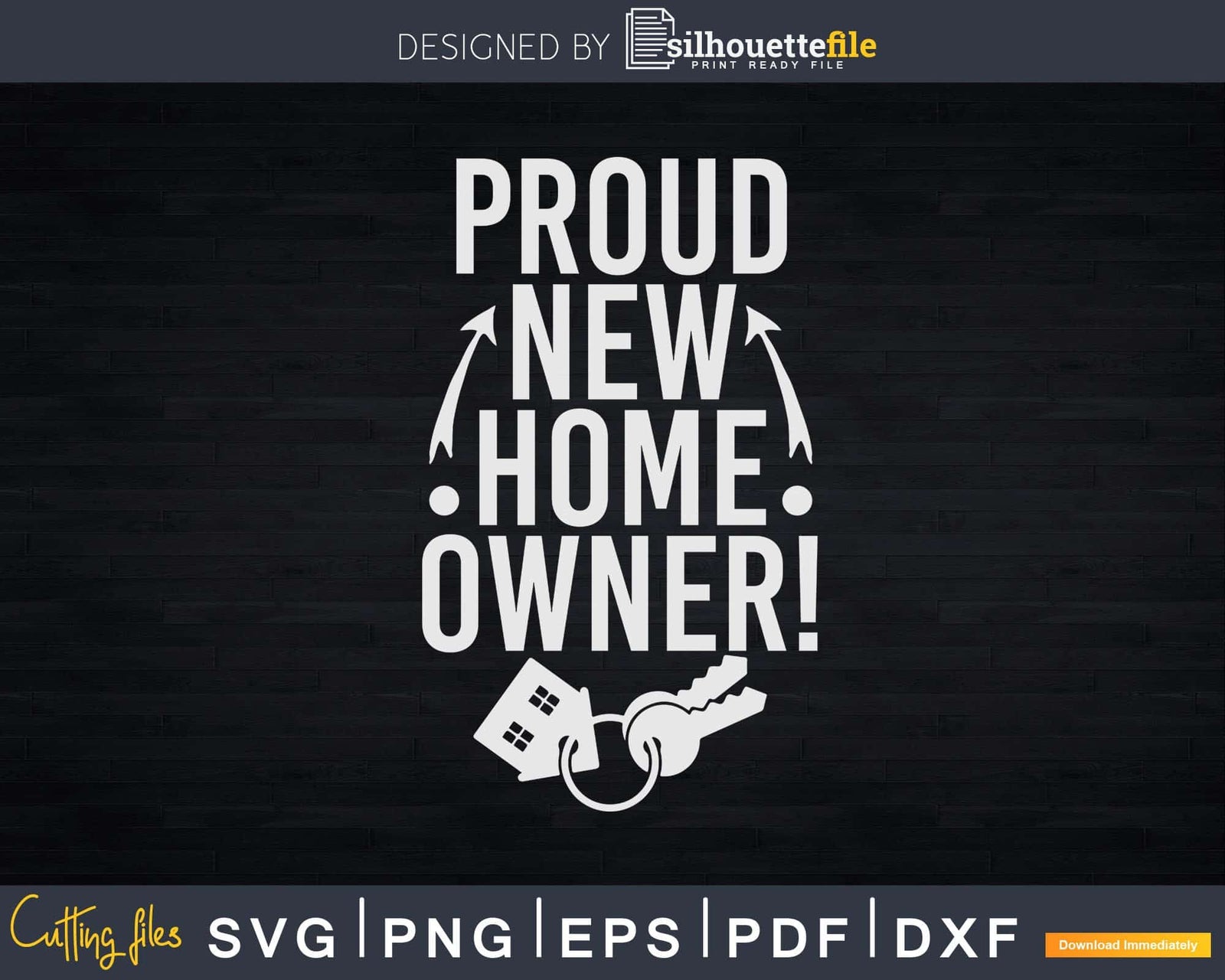 Proud New Homeowner Svg Dxf Cut Files | Silhouettefile