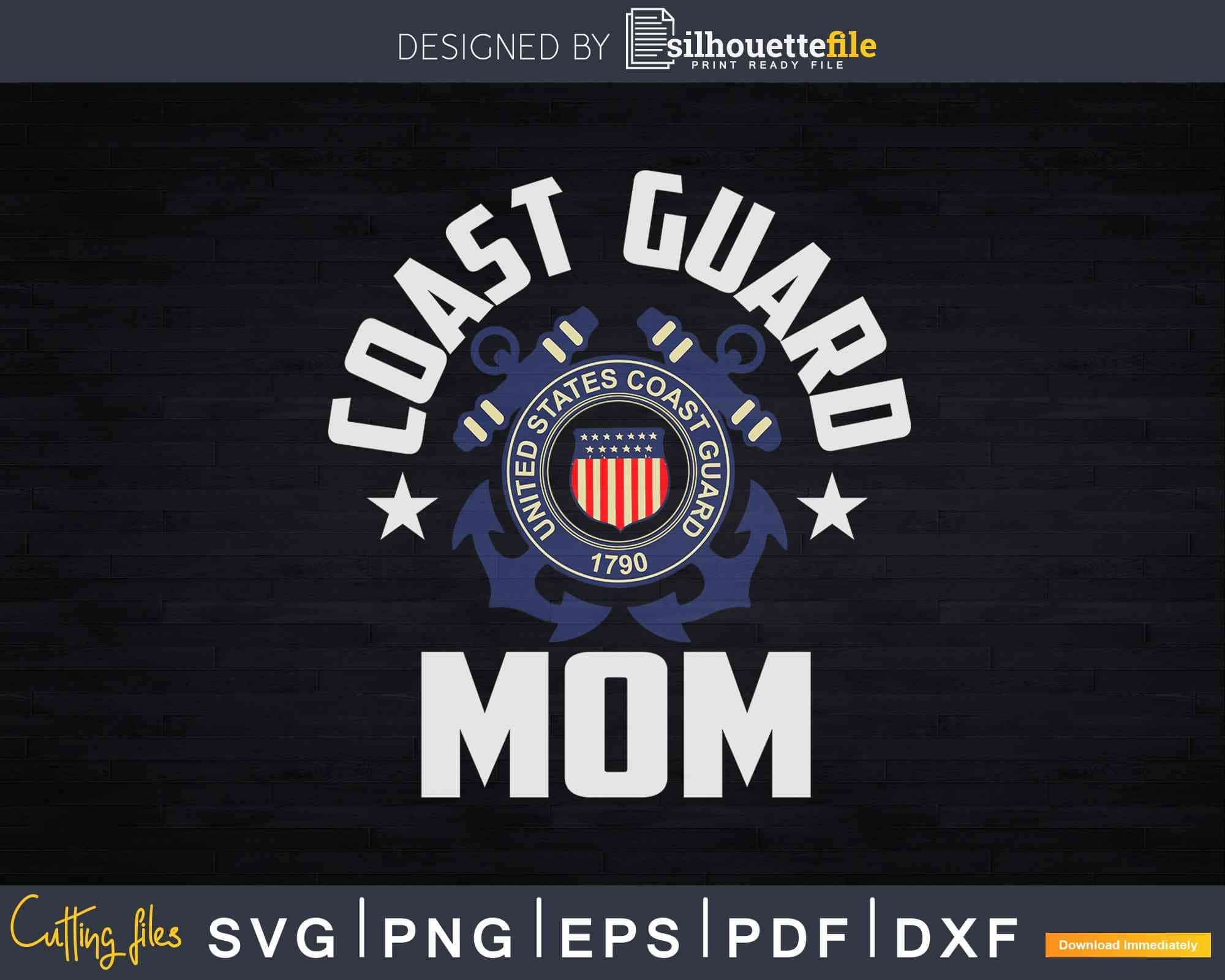 Proud US Coast Guard Mom Military Pride Svg Cricut Cut Files ...