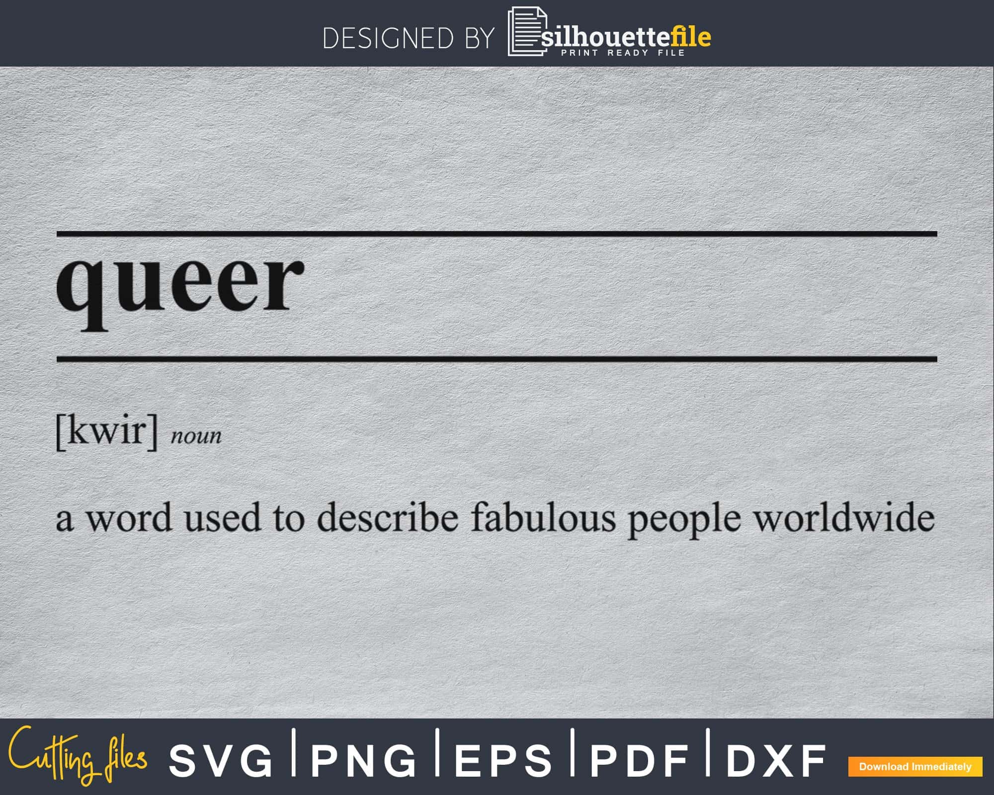 Queer png definition svg printable cut file | Silhouettefile