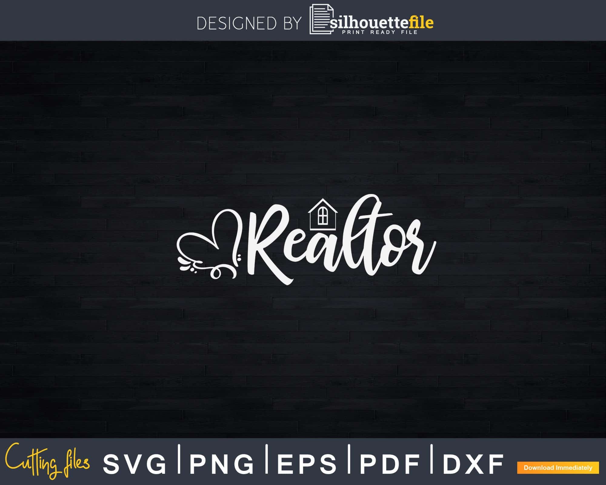 Realtor Svg Dxf Cricut Files | Silhouettefile