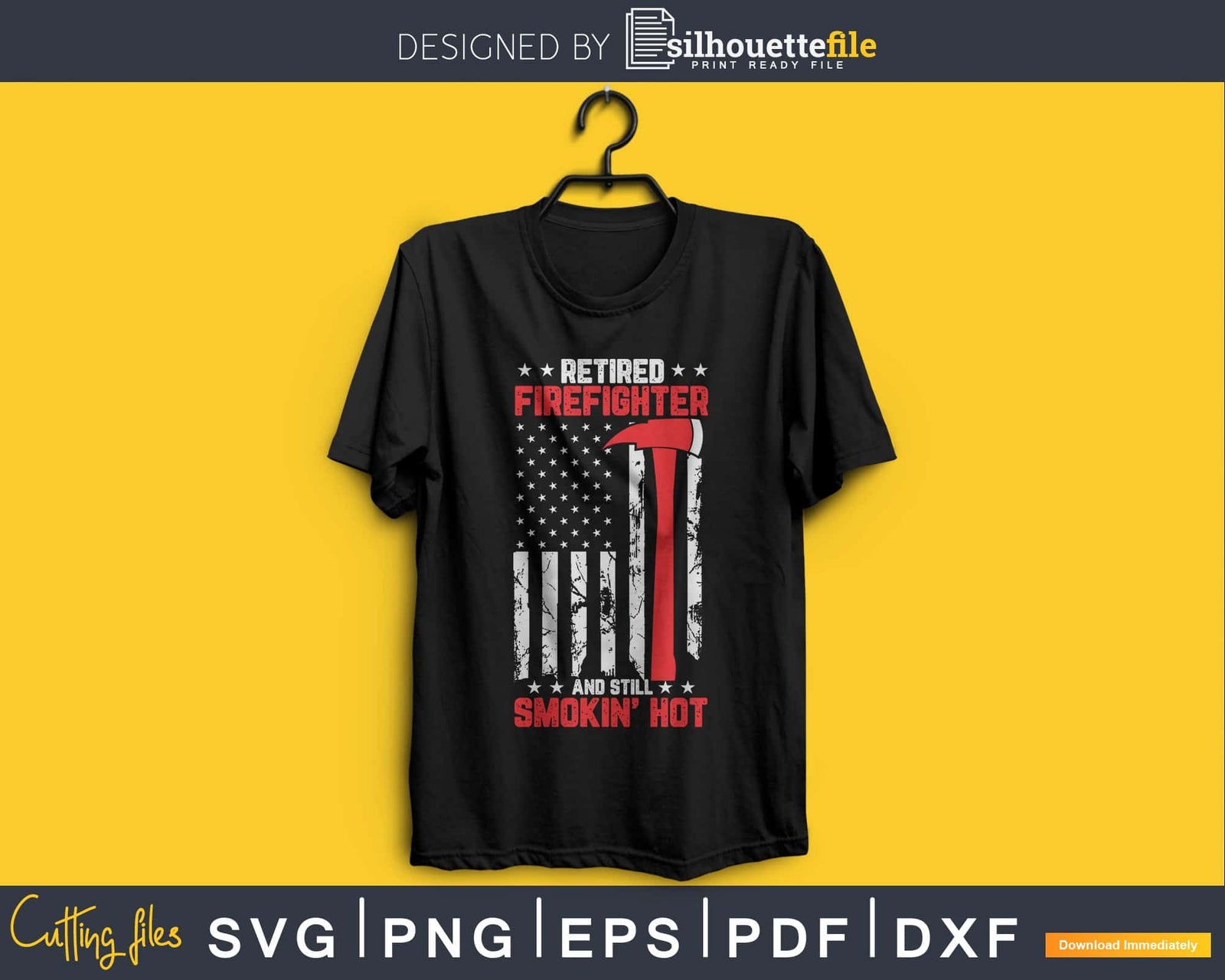 Fireman Retired firefighter and still smokin’ Hot Cut svg cutting file ...