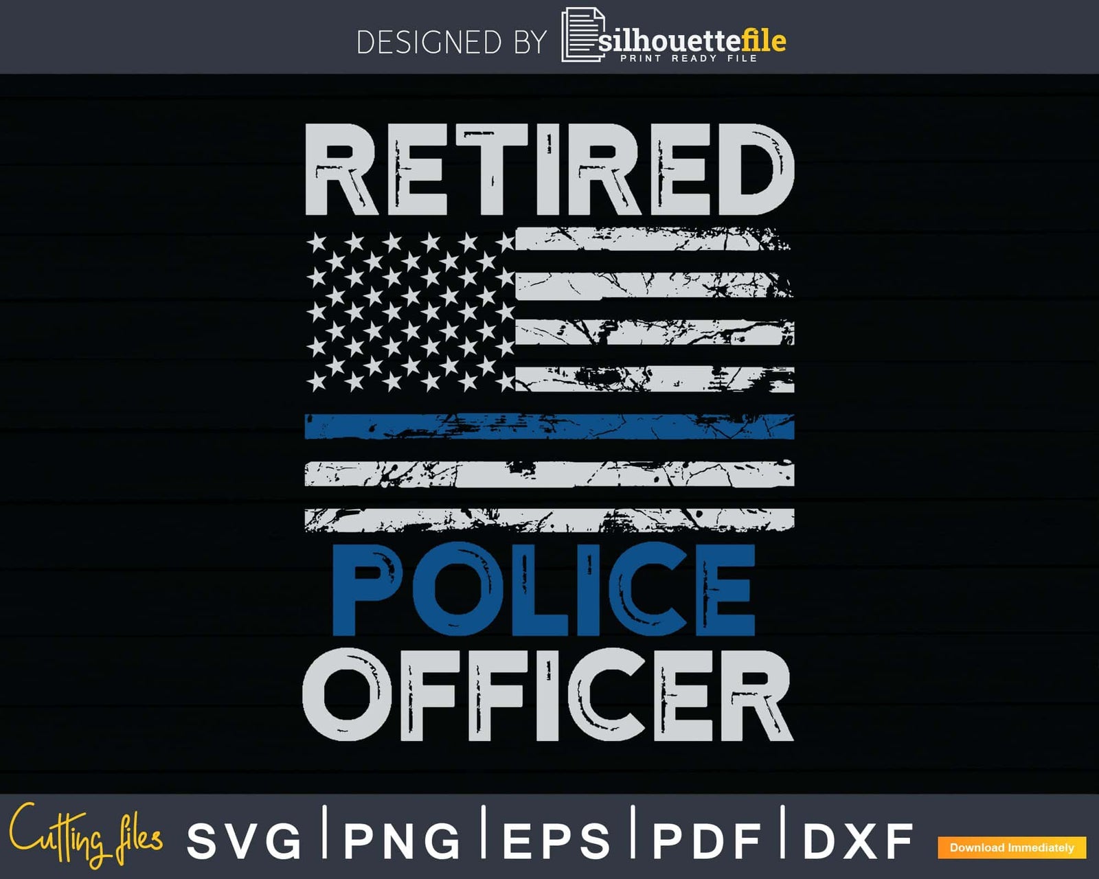 Retired Police Officer Thin Blue Line US Flag Svg Dxf Png | Silhouettefile