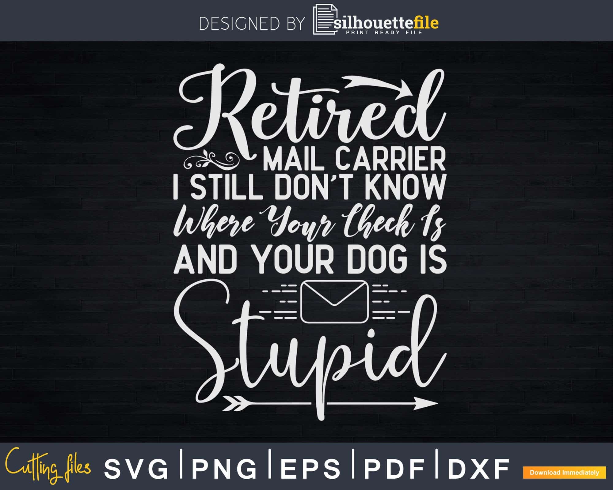 Retired Postal Carrier Men Mail Carrier Svg Dxf Cut Files | Silhouettefile