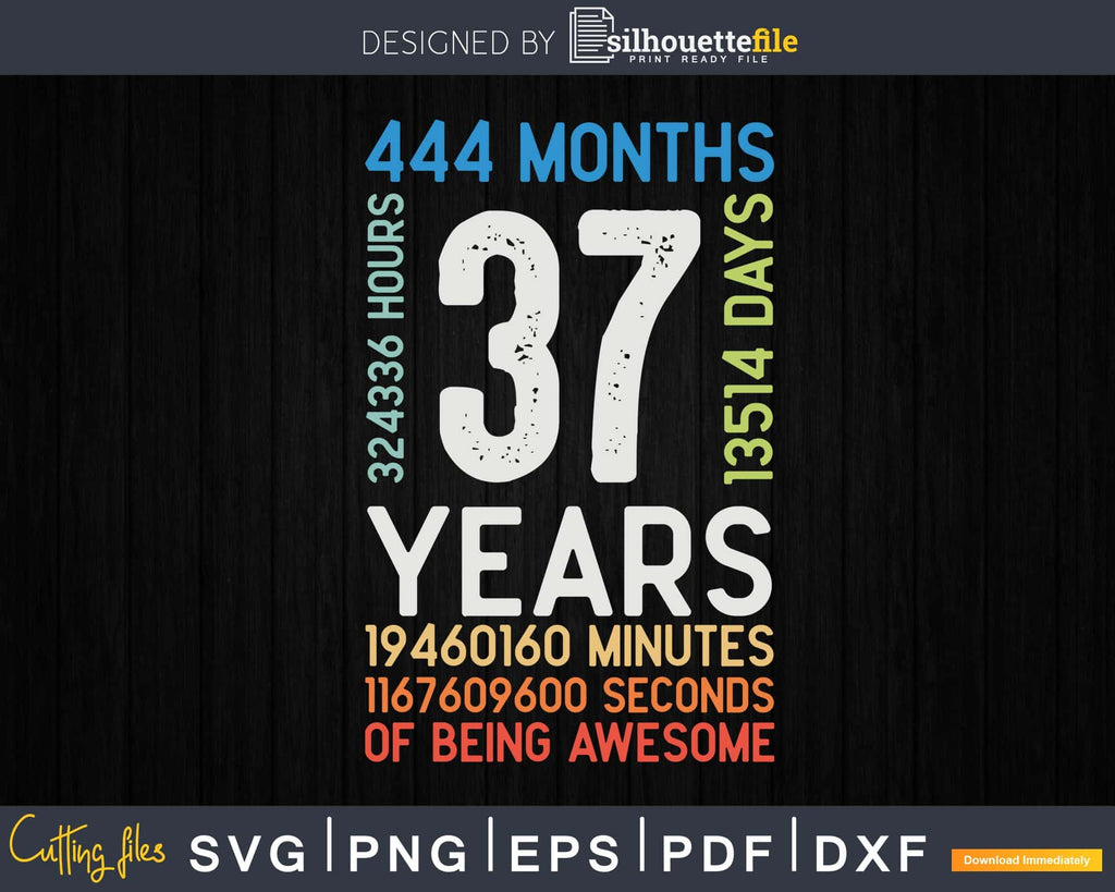 Retro Vintage 37 Years Old Classic 37th Birthday 444 Months ...