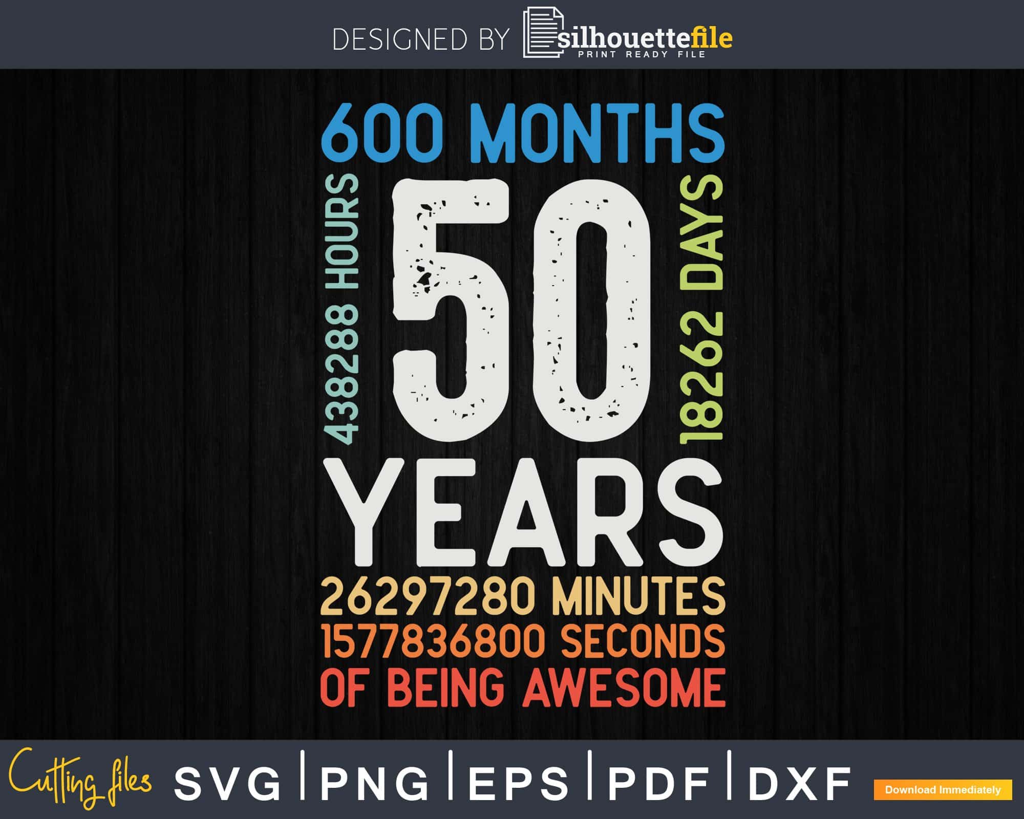 Retro Vintage 50 Years Old Classic 50th Birthday 600 Months ...