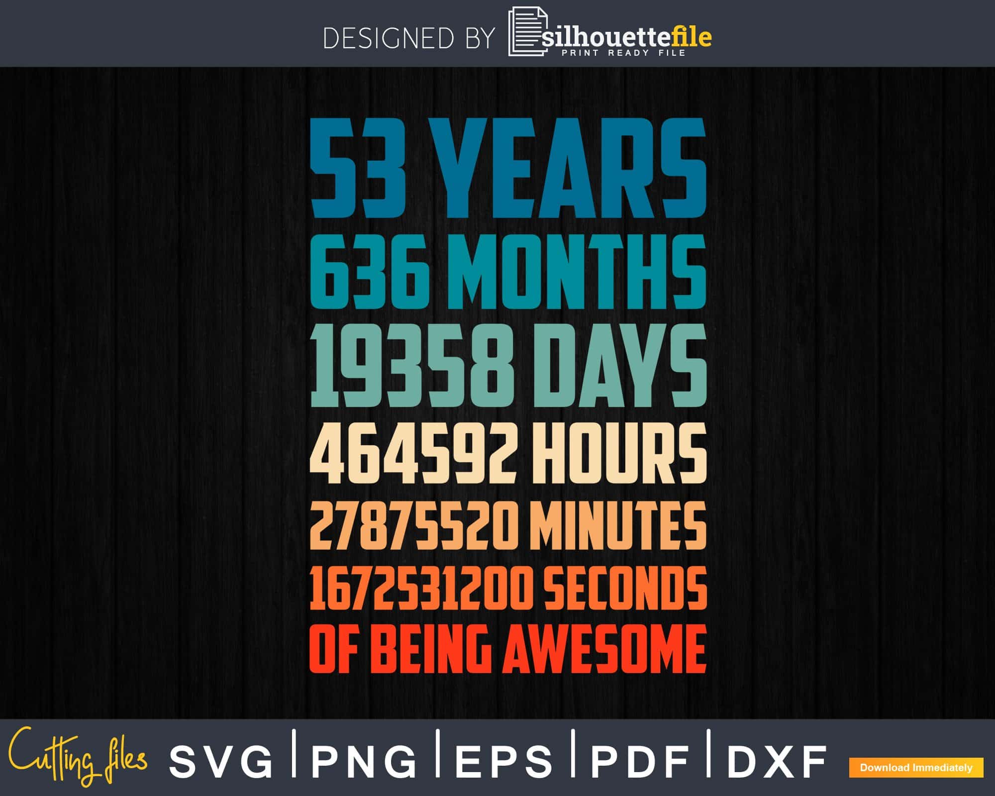 Retro Vintage 53 Years Old Classic 53rd Birthday 636 Months ...