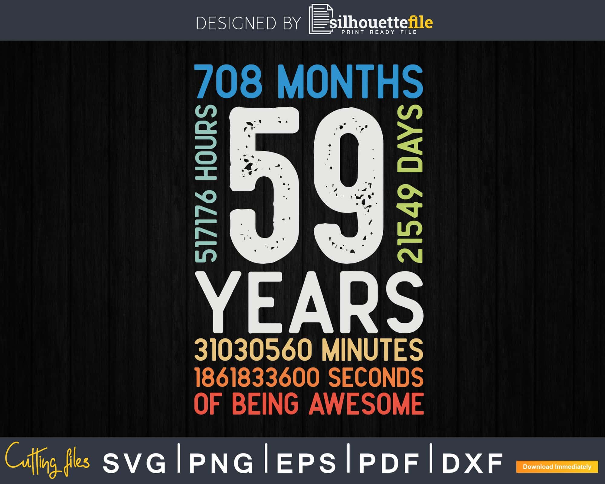 Retro Vintage 59 Years Old Classic 59th Birthday 708 Months ...