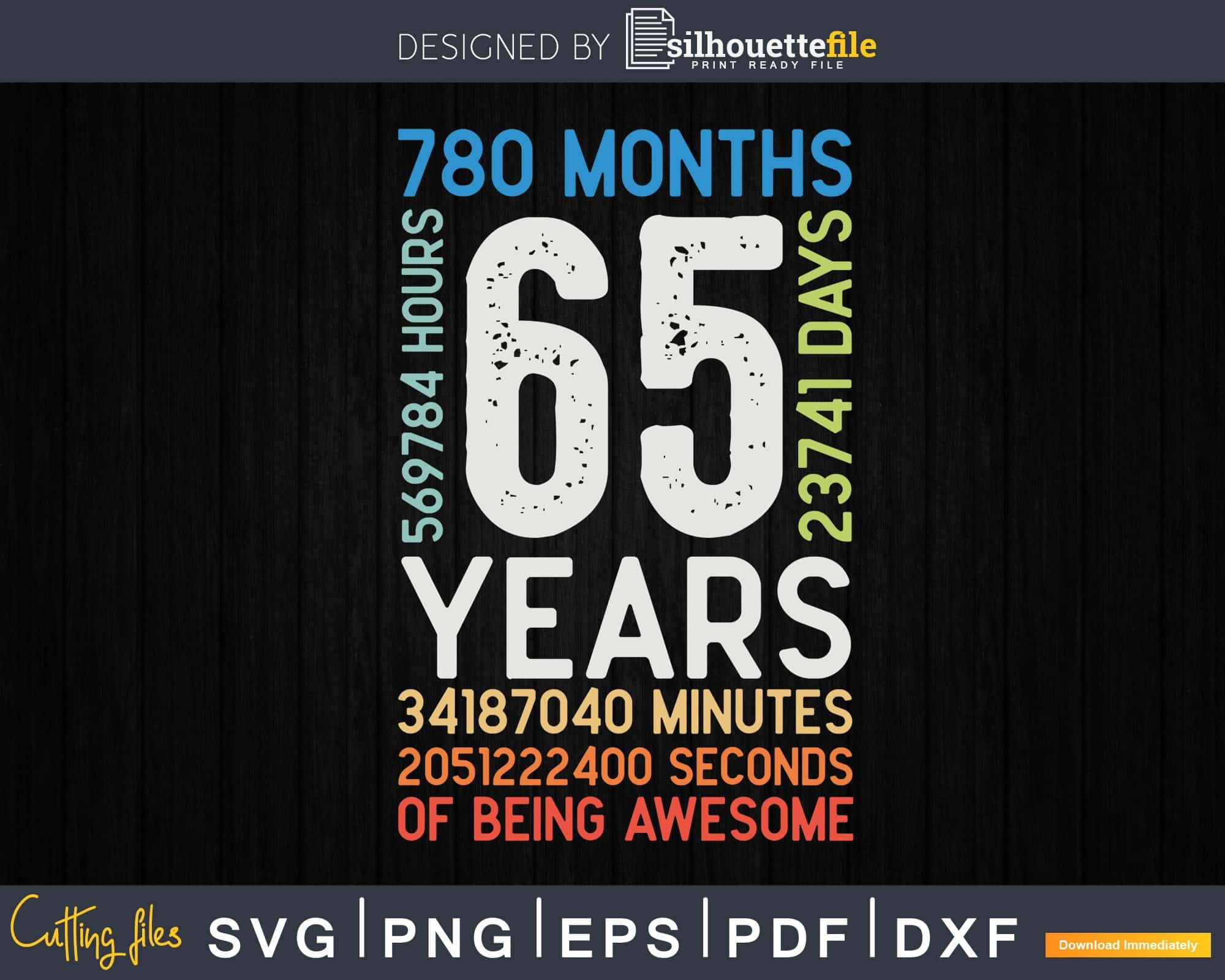 Retro Vintage 65 Years Old Classic 65th Birthday 780 Months ...