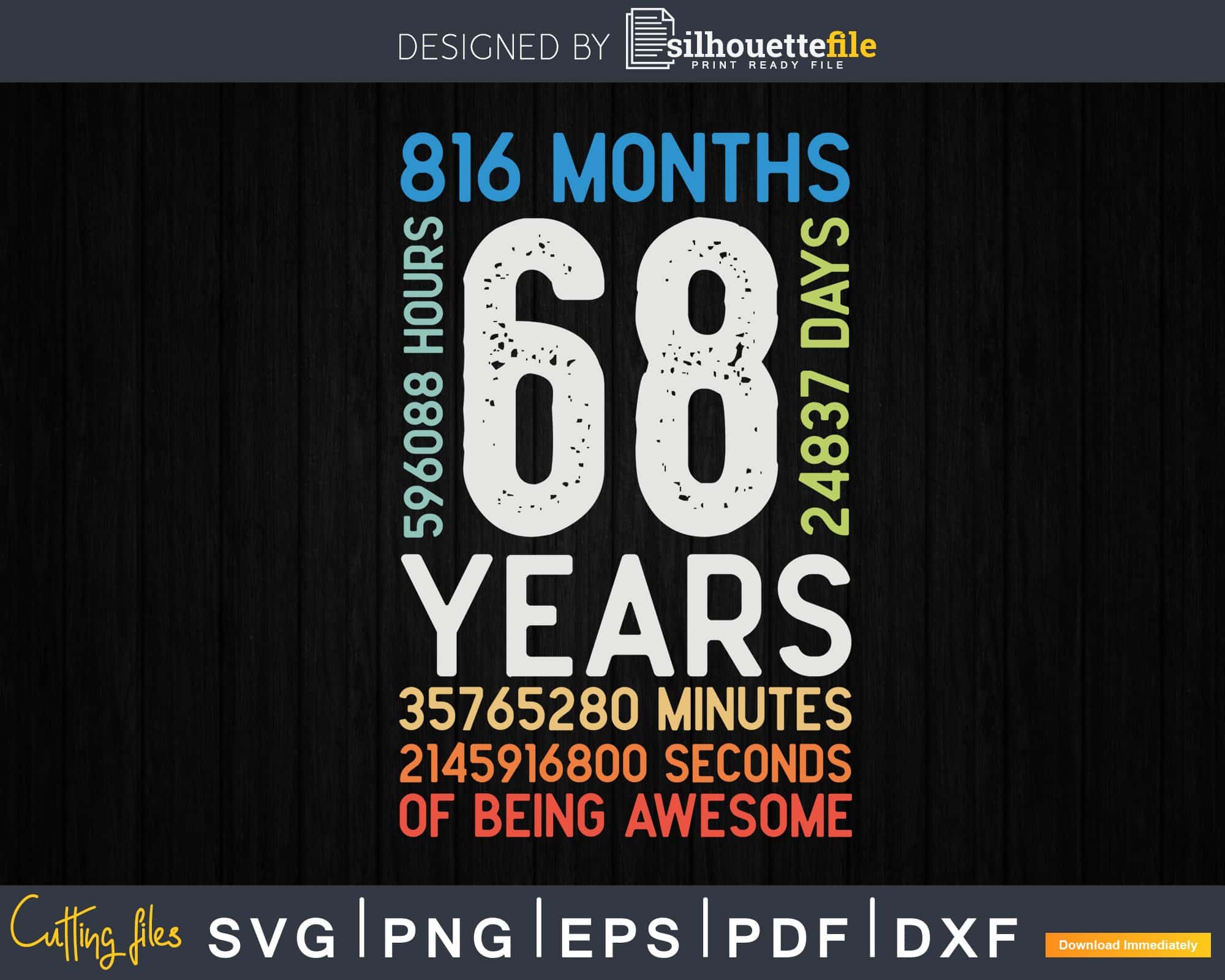 Retro Vintage 68 Years Old Classic 68th Birthday 816 Months ...