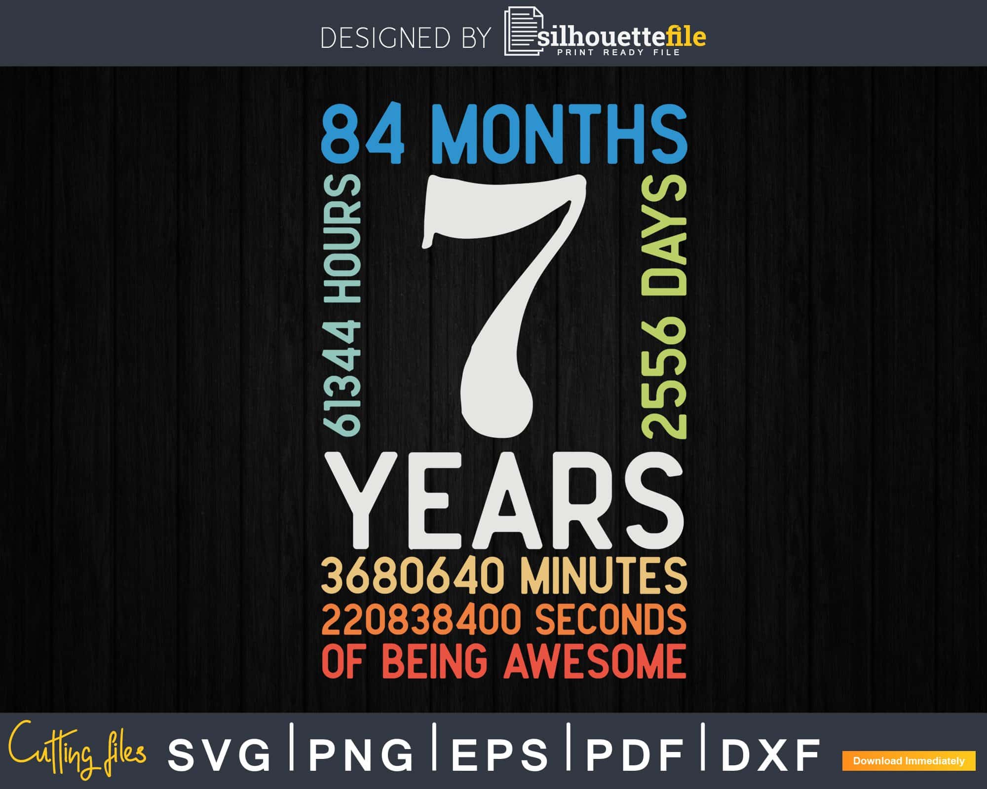 Retro Vintage 7 Years Old Classic 7th Birthday 84 Months Svg ...