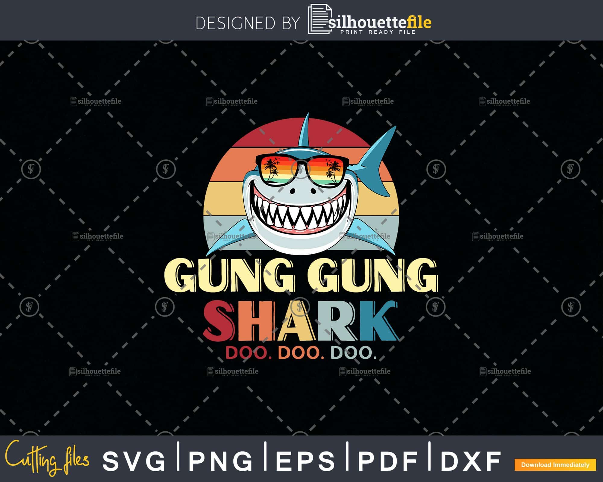 Retro Vintage Gung Gung Shark Doo Doo Svg Png Files For | SilhouetteFile
