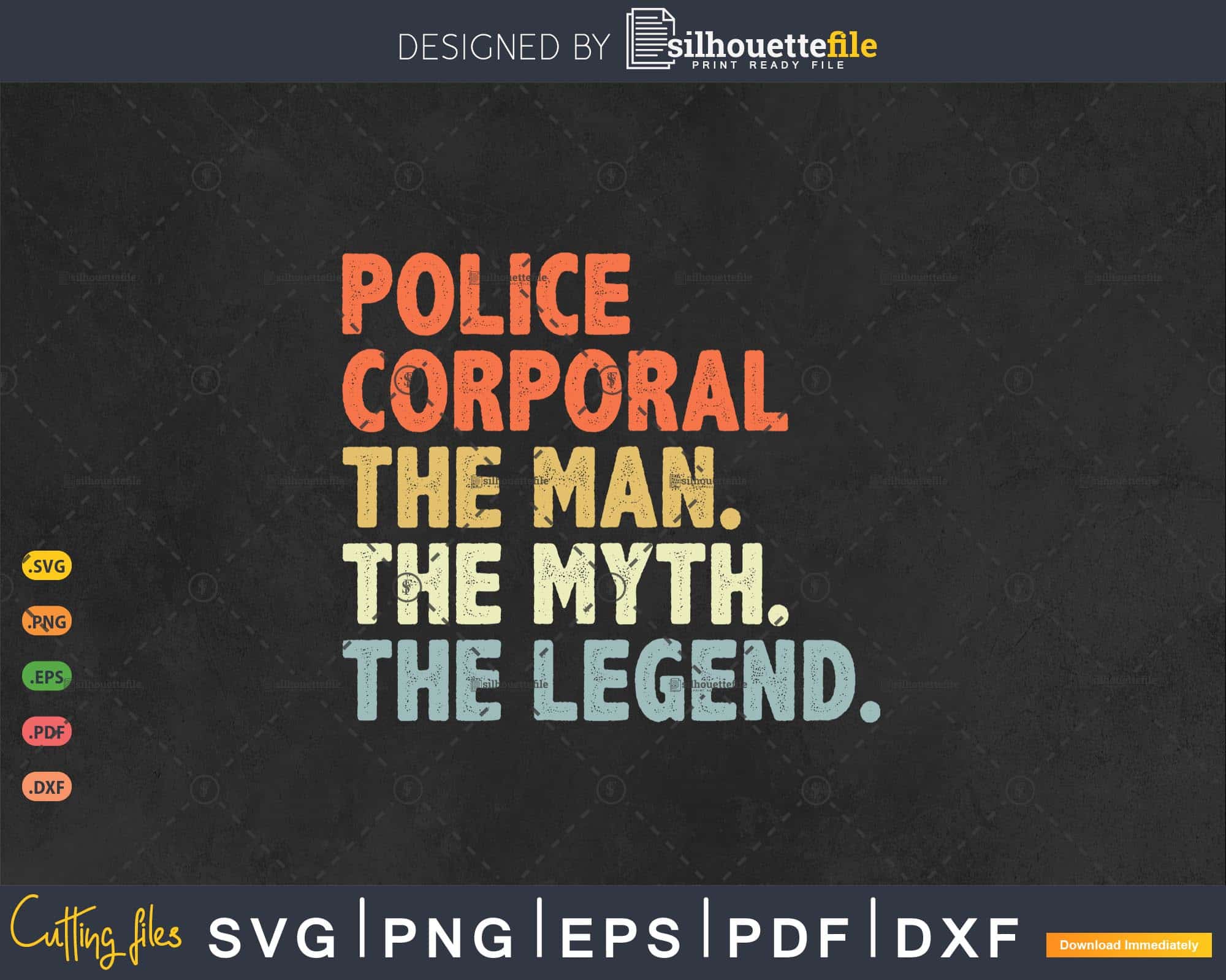 Retro Vintage The Man The Myth The Legend Police Corporal Gifts Svg ...
